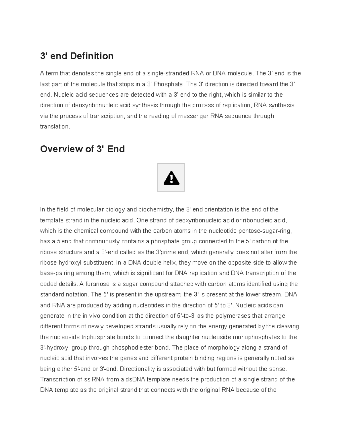 Biology - 3' end Definition A term that denotes the single end of a ...
