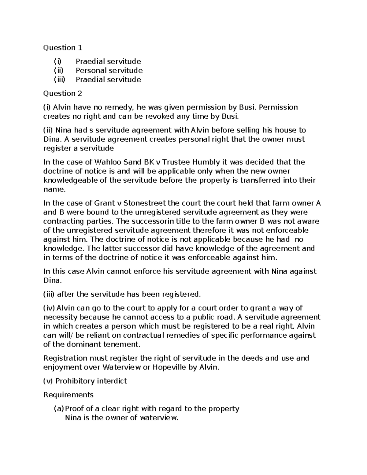 Assessment Servitudes - Question 1 (i) Praedial servitude (ii) Personal ...