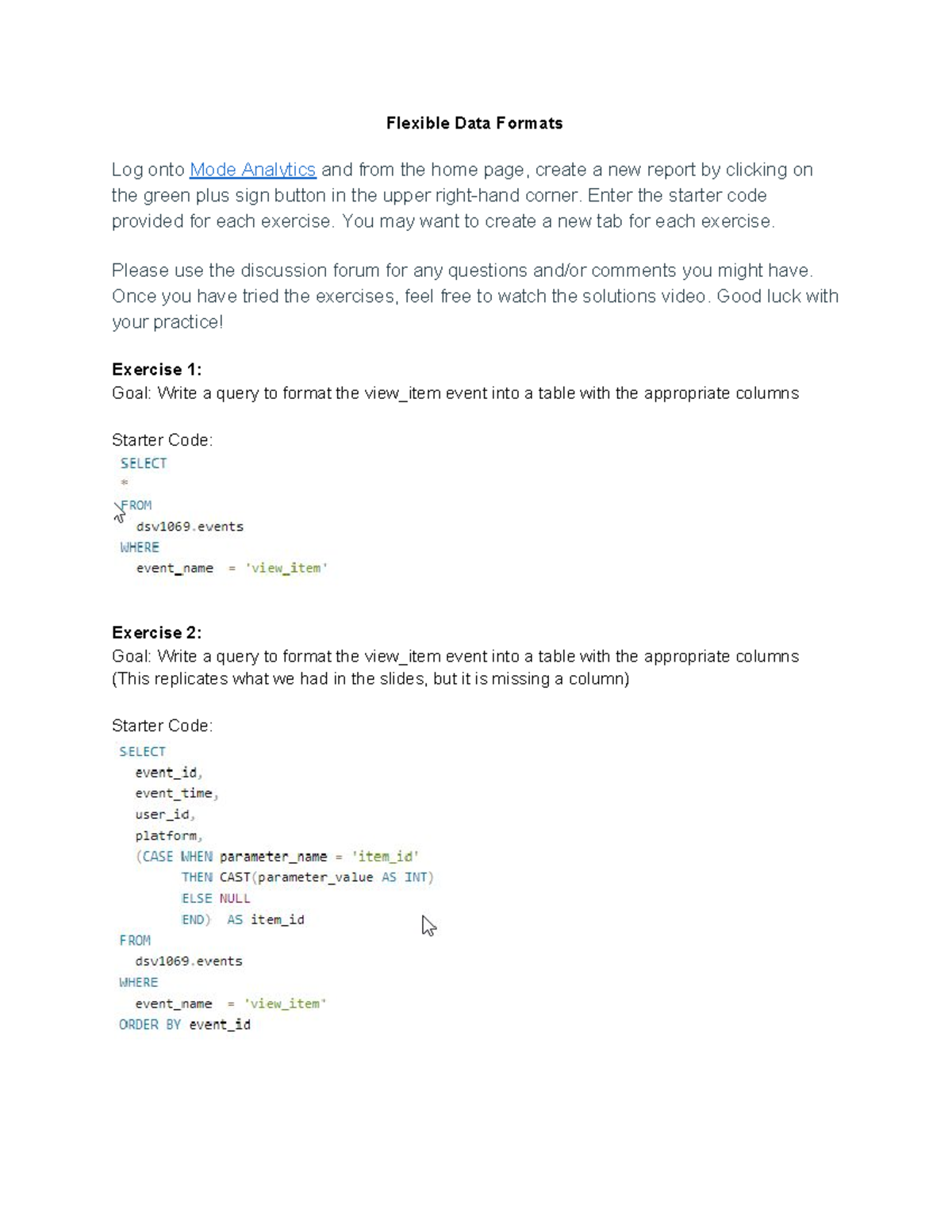 Flexible Data Formats - Enter the starter code provided for each ...