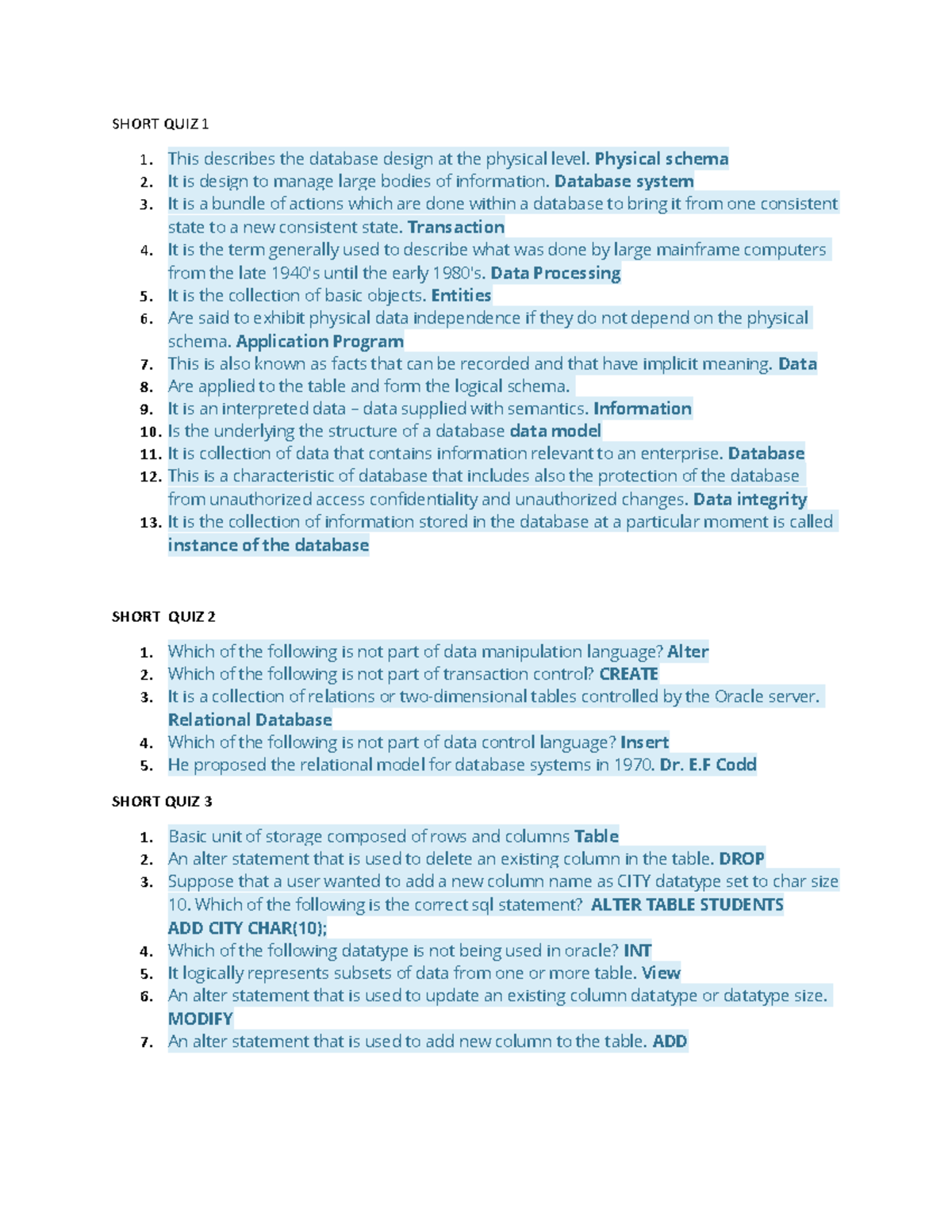 Databased Management System - SHORT QUIZ 1 This describes the database ...