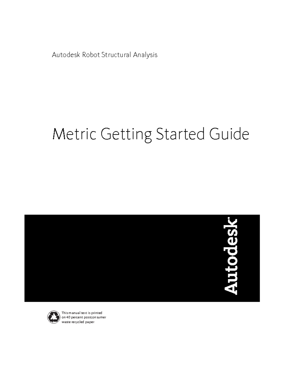 Getting Started Guide 2011 - Autodesk Robot Structural Analysis Metric Getting Started Guide ...
