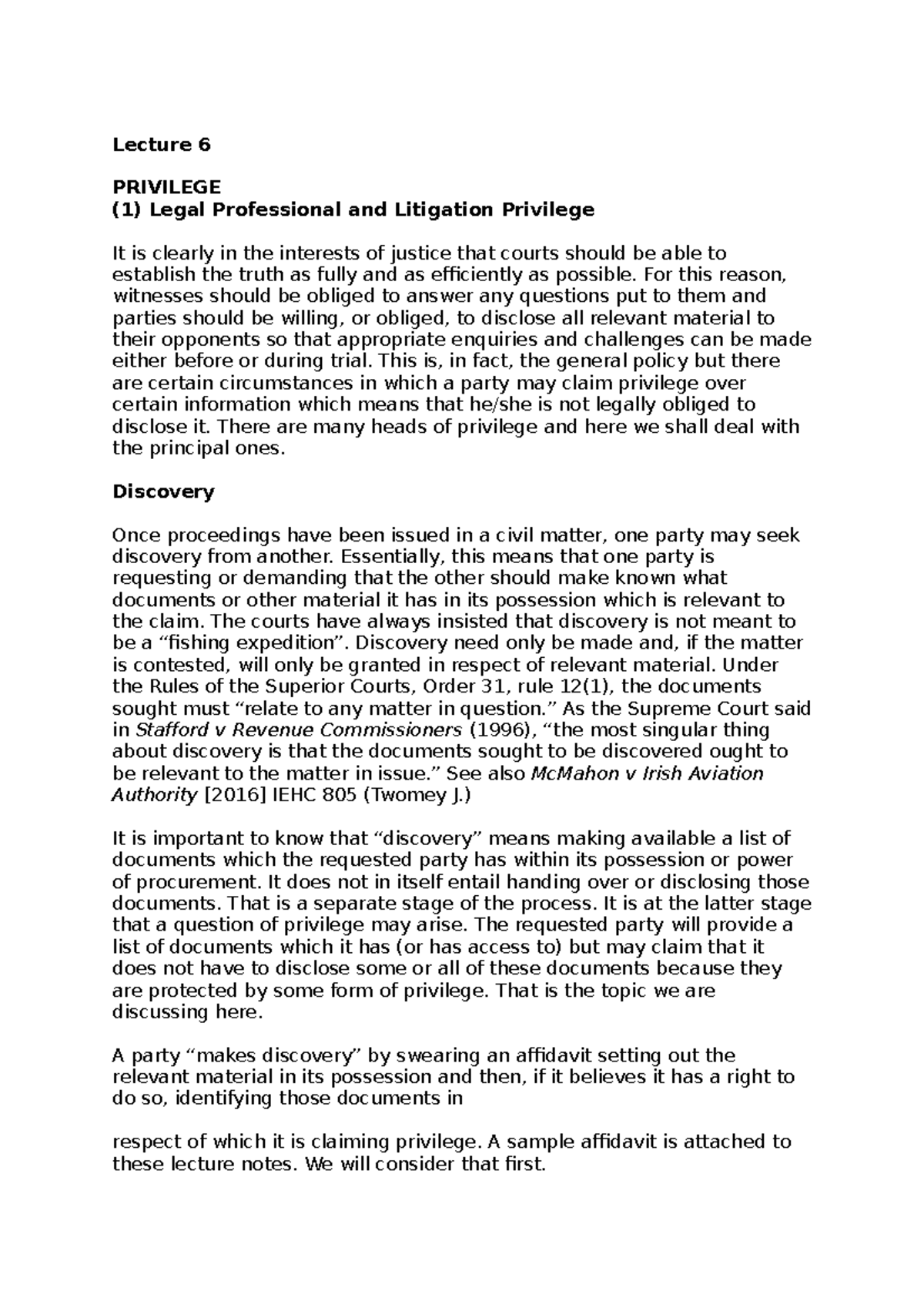 Privilege - summary - Lecture 6 PRIVILEGE (1) Legal Professional and ...