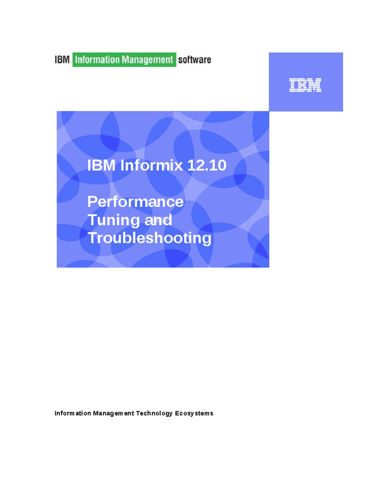 1 - Base de Datos - IBM Informix 12. Performance Tuning and Troubleshooting I Information ...