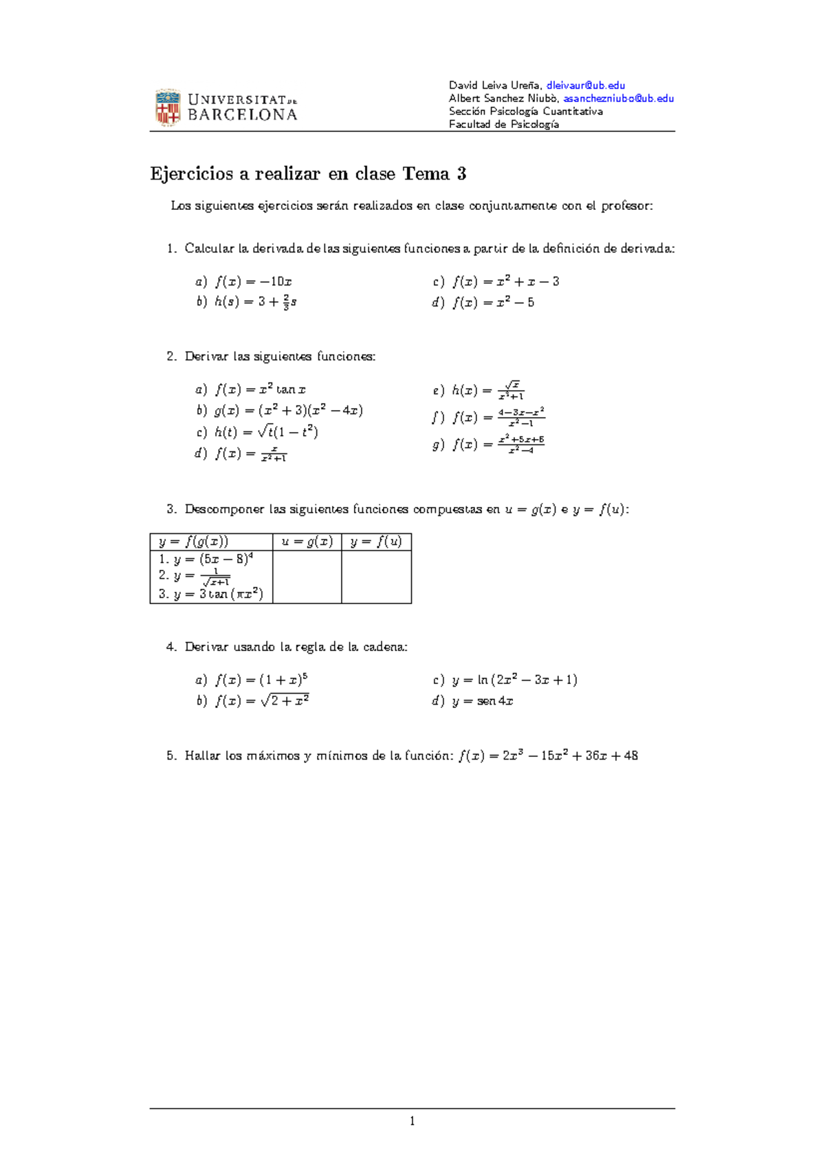 Ejercicios Tema3 - David Leiva Ure ̃na, dleivaur@ub Albert Sanchez Niub`o, asanchezniubo@ub ...