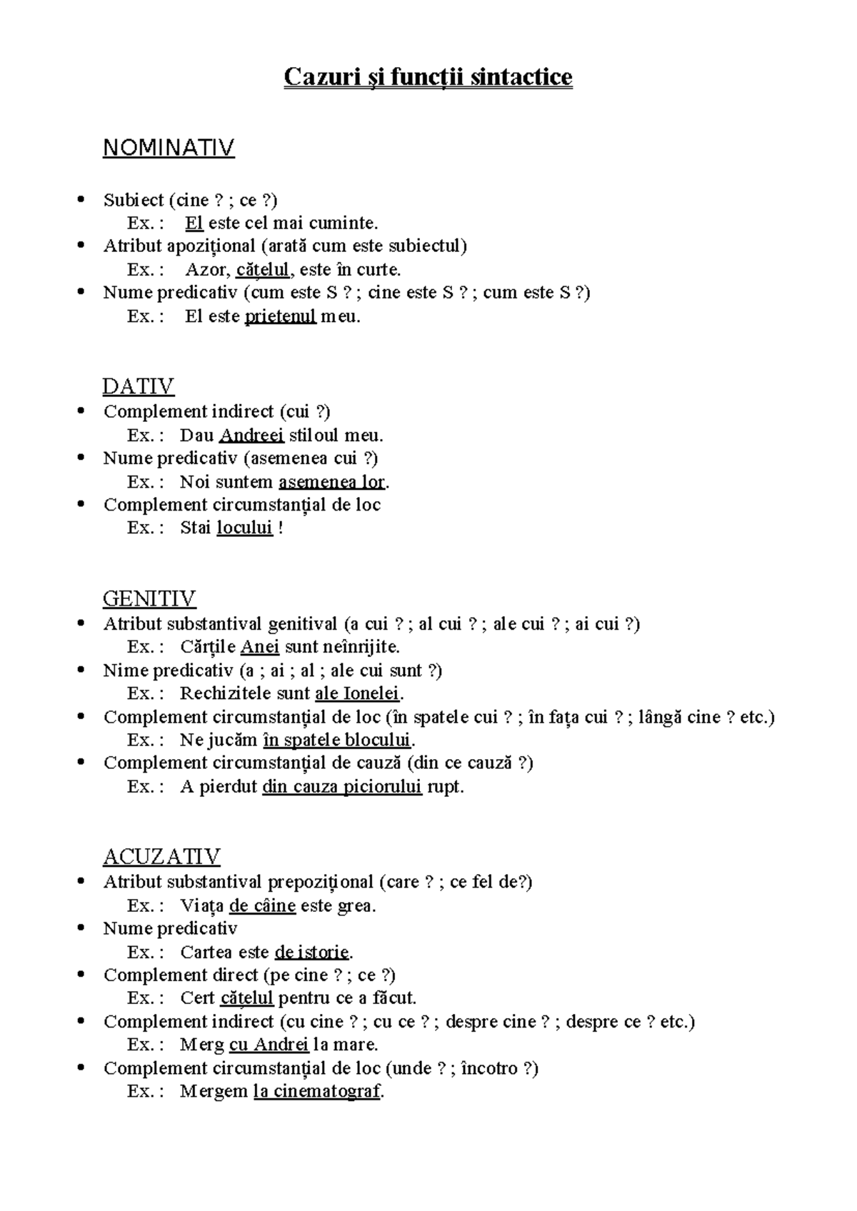 Cazuri si functii sintactice - Cazuri şi funcţii sintactice NOMINATIV Subiect (cine? ; ce ?) Ex ...