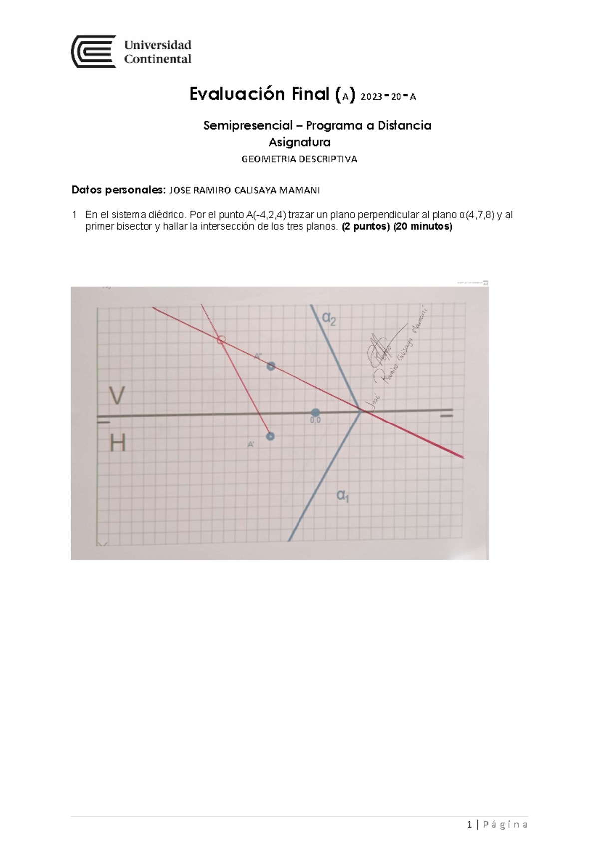 Examen Final Geometria descriptiva jose ramiro calisaya - Evaluación Final (A) 2023 - 20 - A ...