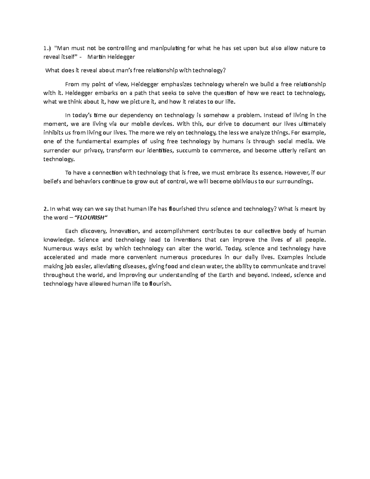 Science and technology - 1.) "Man must not be controlling and ...