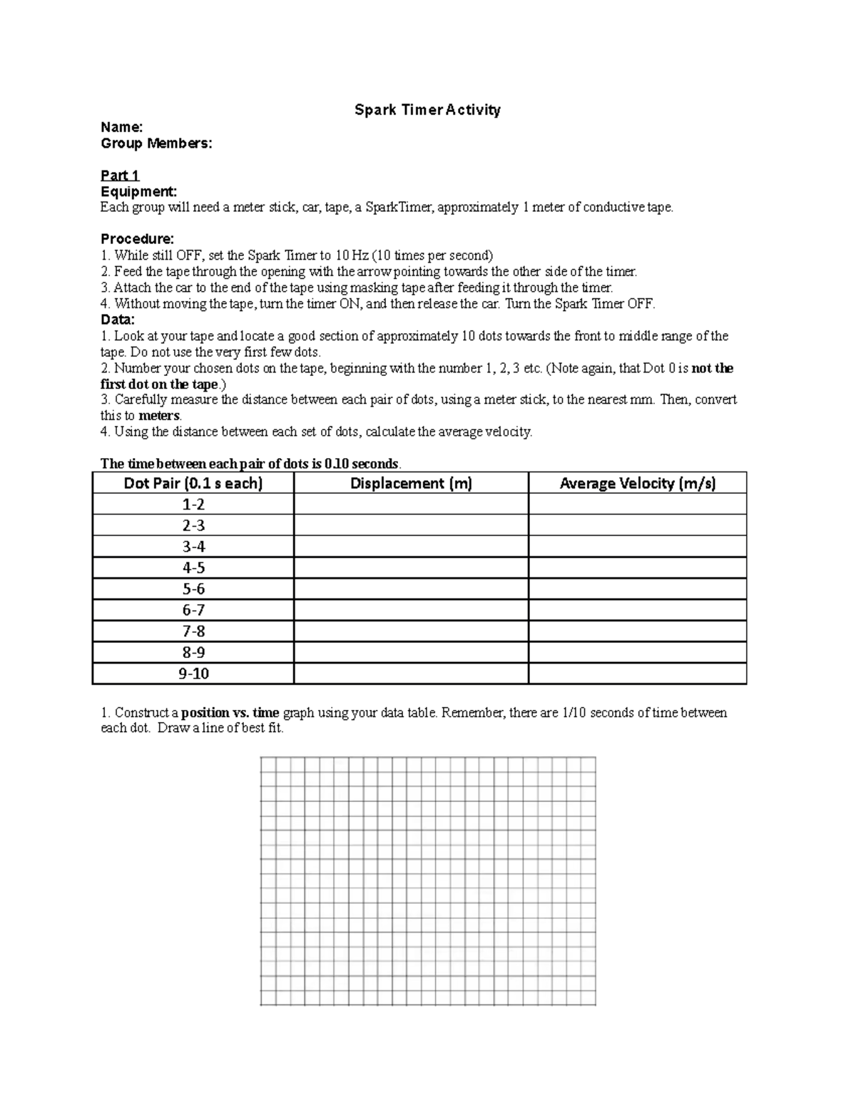 Motion Diagram Activity 1 - AP - Spark Timer Activity Name: Group Members: Part 1 Equipment ...