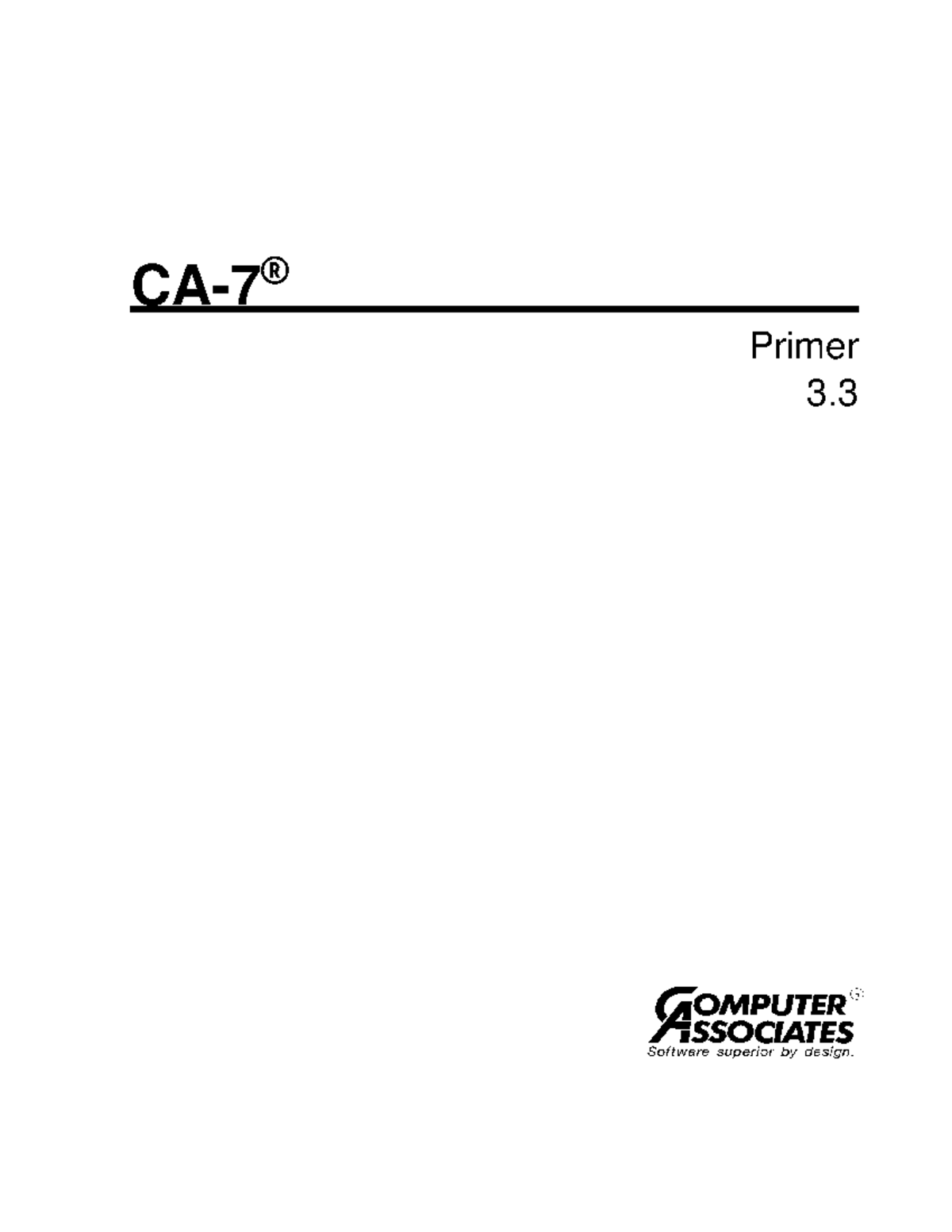 CA7-33-Primer - CA- ® Primer 3. This documentation and related computer ...