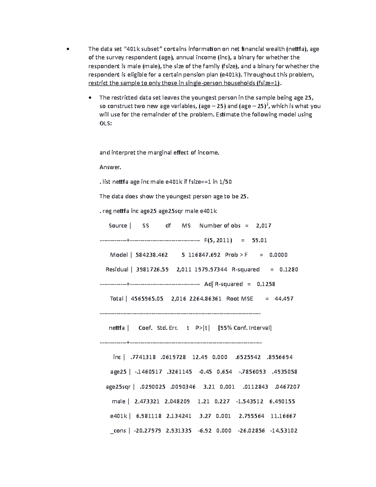 HW4 - homework assignment - • The data set “401k subset” contains information on net financial ...