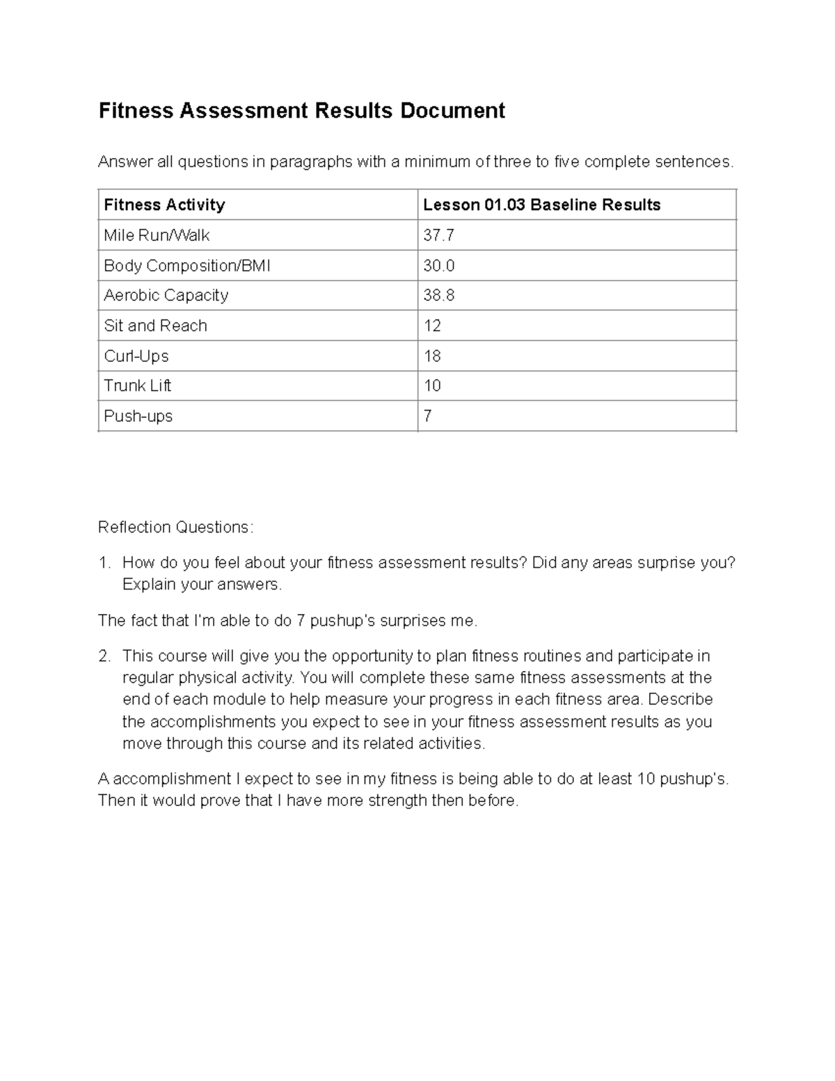 Fitness assessment results - Reflection Questions: 1. How do you feel ...