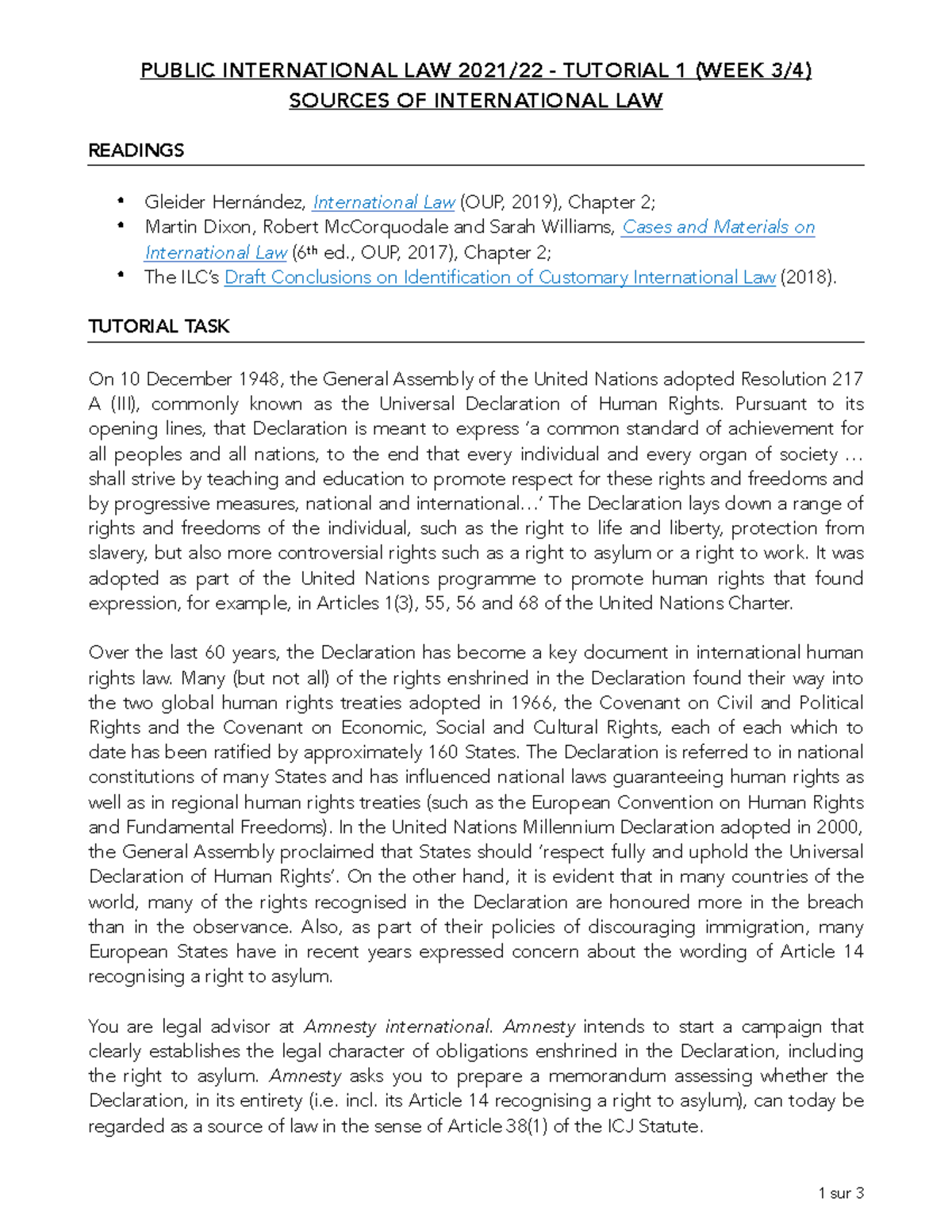 PIL Tutorial 1 - PUBLIC INTERNATIONAL LAW 2021/22 - TUTORIAL 1 (WEEK 3/4) SOURCES OF ...