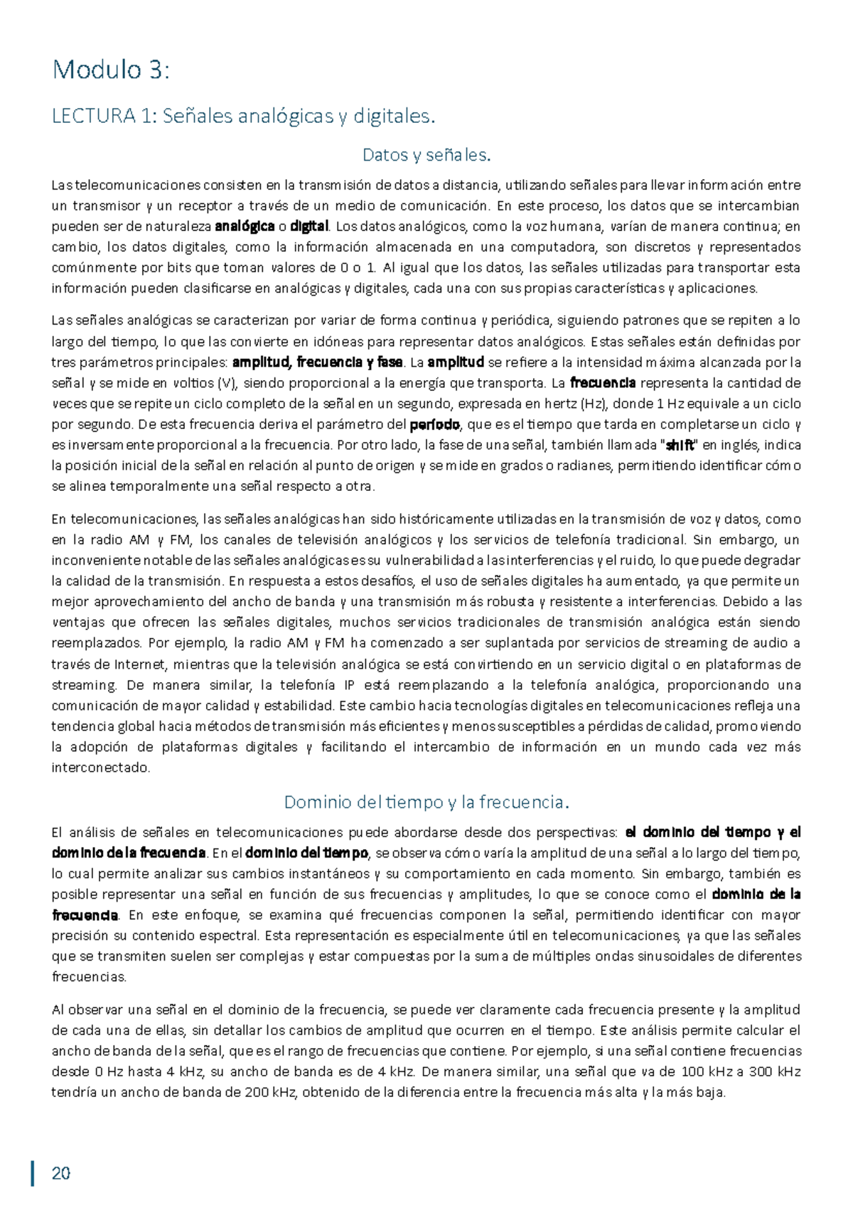 Resumen Segundo Parcial-TICS - Modulo 3: LECTURA 1: Señales analógicas y digitales. Datos y ...