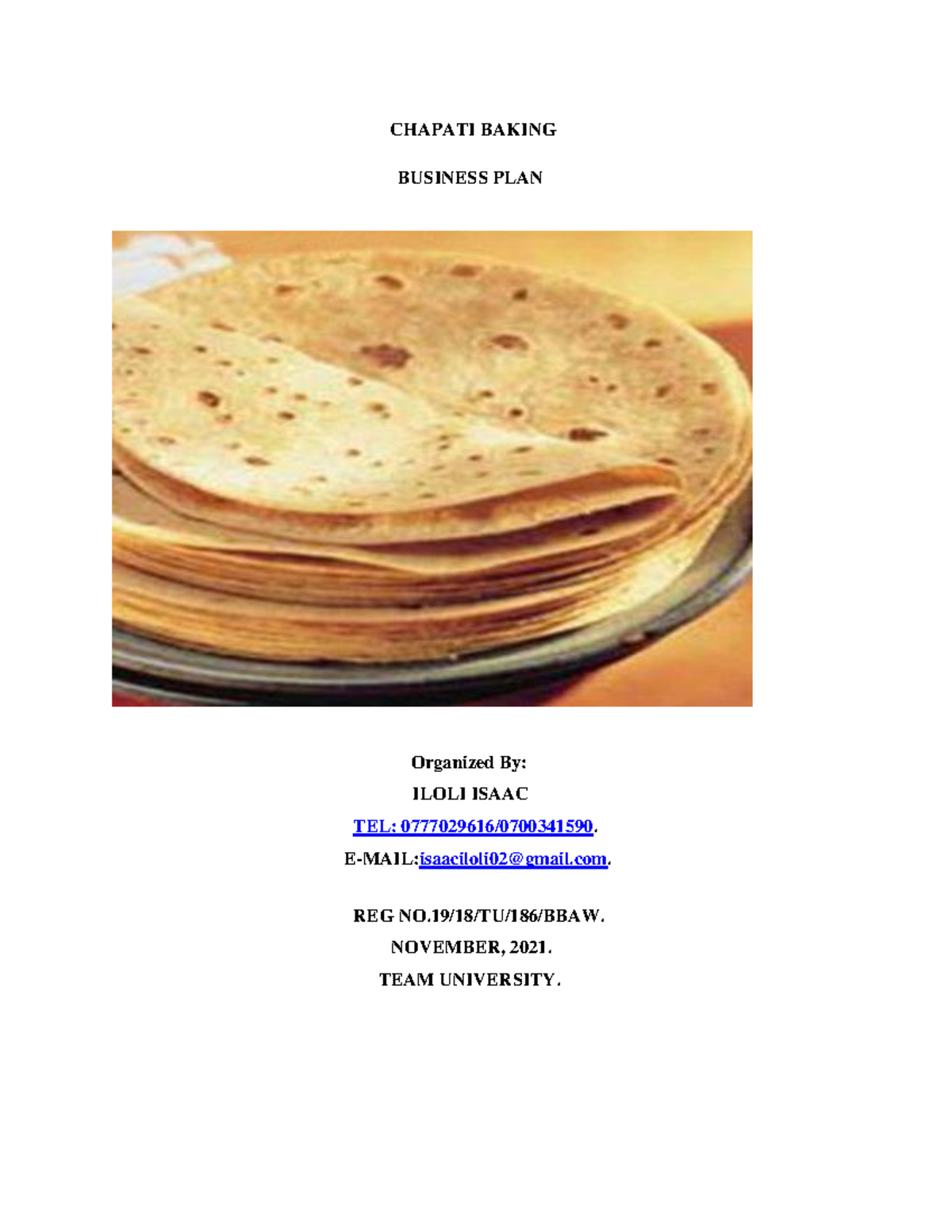 Iloli Isaac Chapatti Business PLAN - CHAPATI BAKING BUSINESS PLAN ...