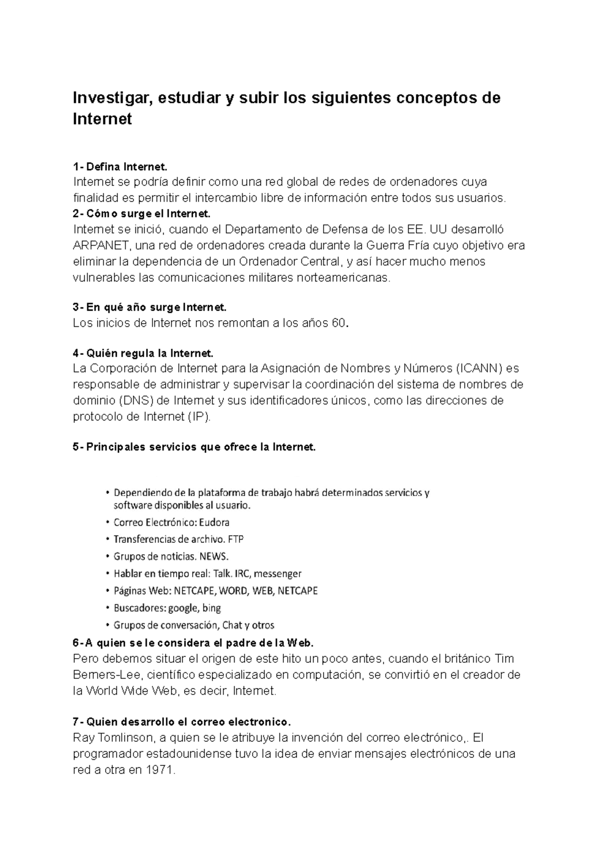 Investigar, estudiar y subir los siguientes conceptos de Internet Tarea ...