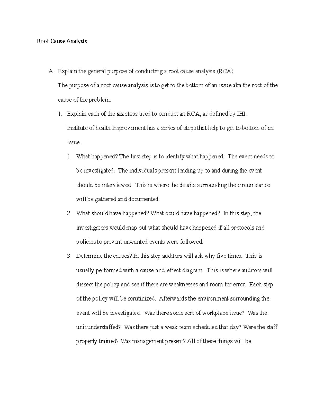 Root Cause Analysis 5 - Explain the general purpose of conducting a ...