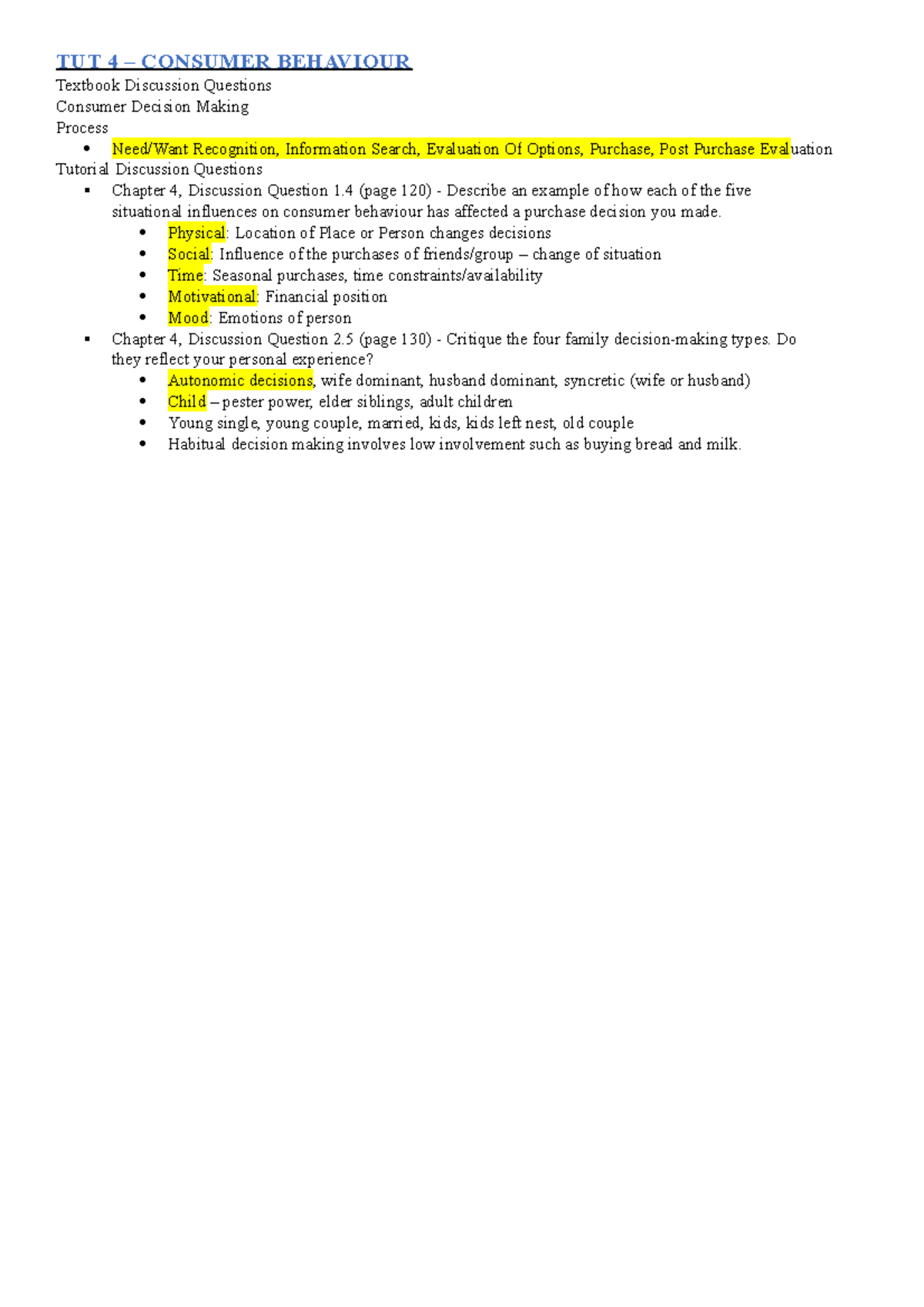 TUT 4 + 5 - TUT 4 + 5 - TUT 4 – CONSUMER BEHAVIOUR Textbook Discussion ...