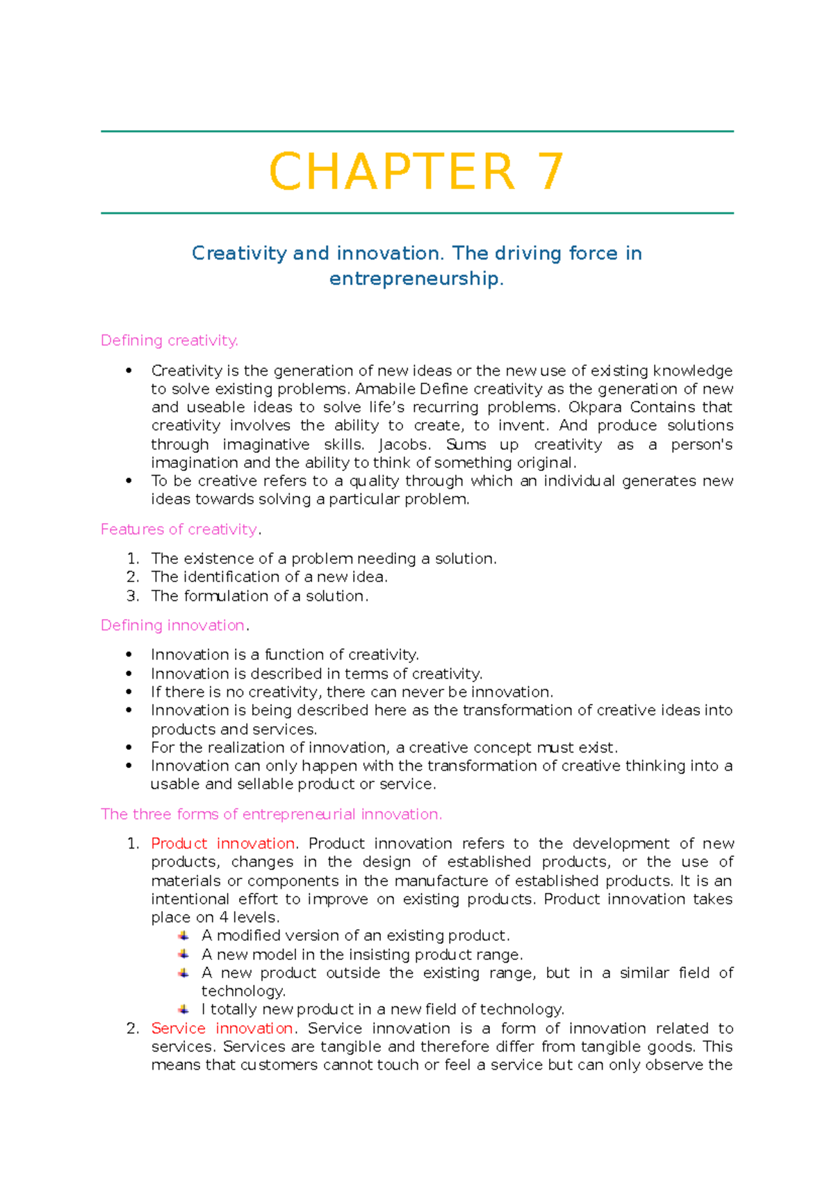 MAN201 study notes Chapters 7-11 - CHAPTER 7 Creativity and innovation ...