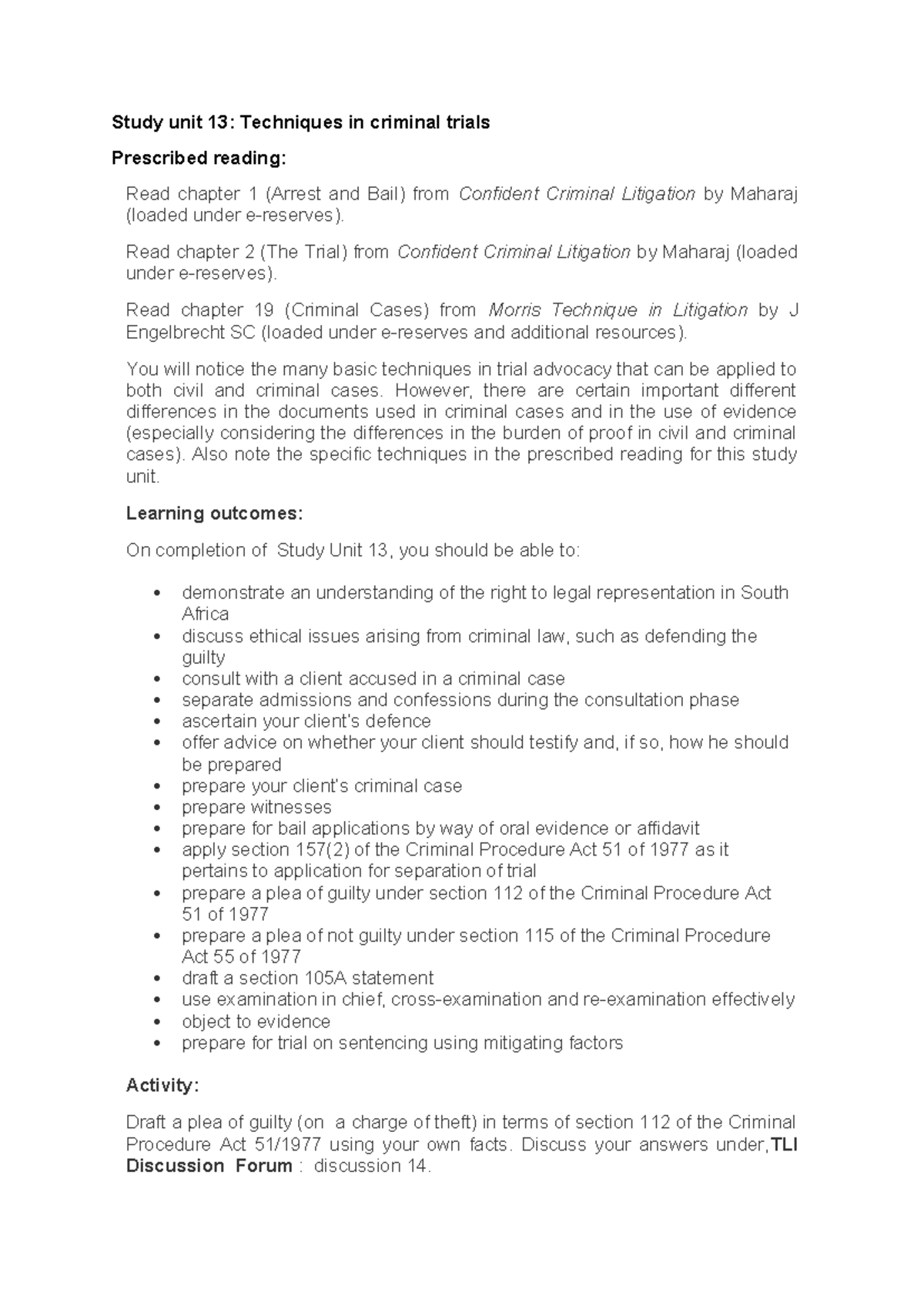 Study unit 8 2 b - Study unit 13: Techniques in criminal trials Prescribed reading: Read chapter ...