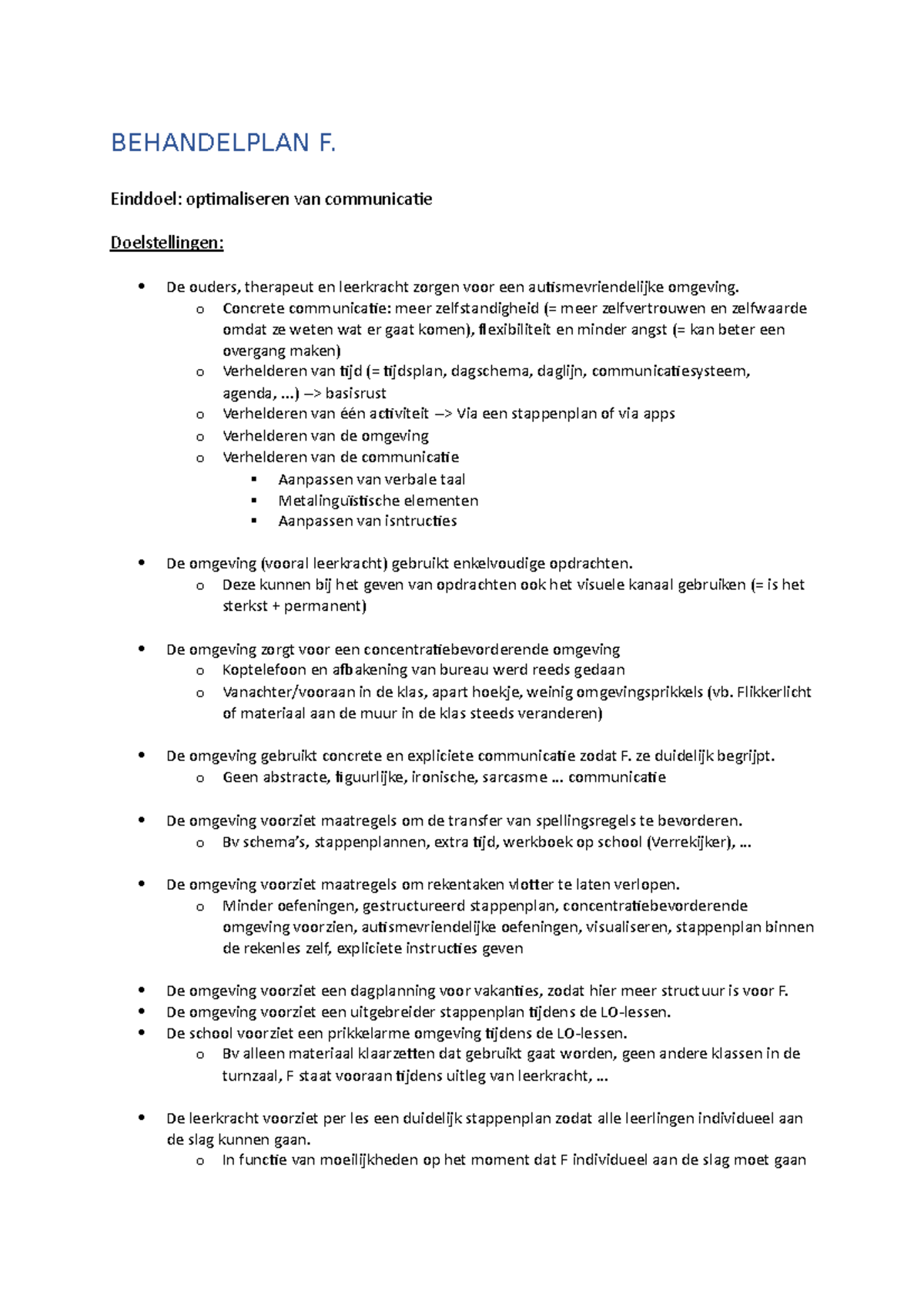 Behandelplan F - BEHANDELPLAN F. Einddoel: optimaliseren van communicatie Doelstellingen: De ...
