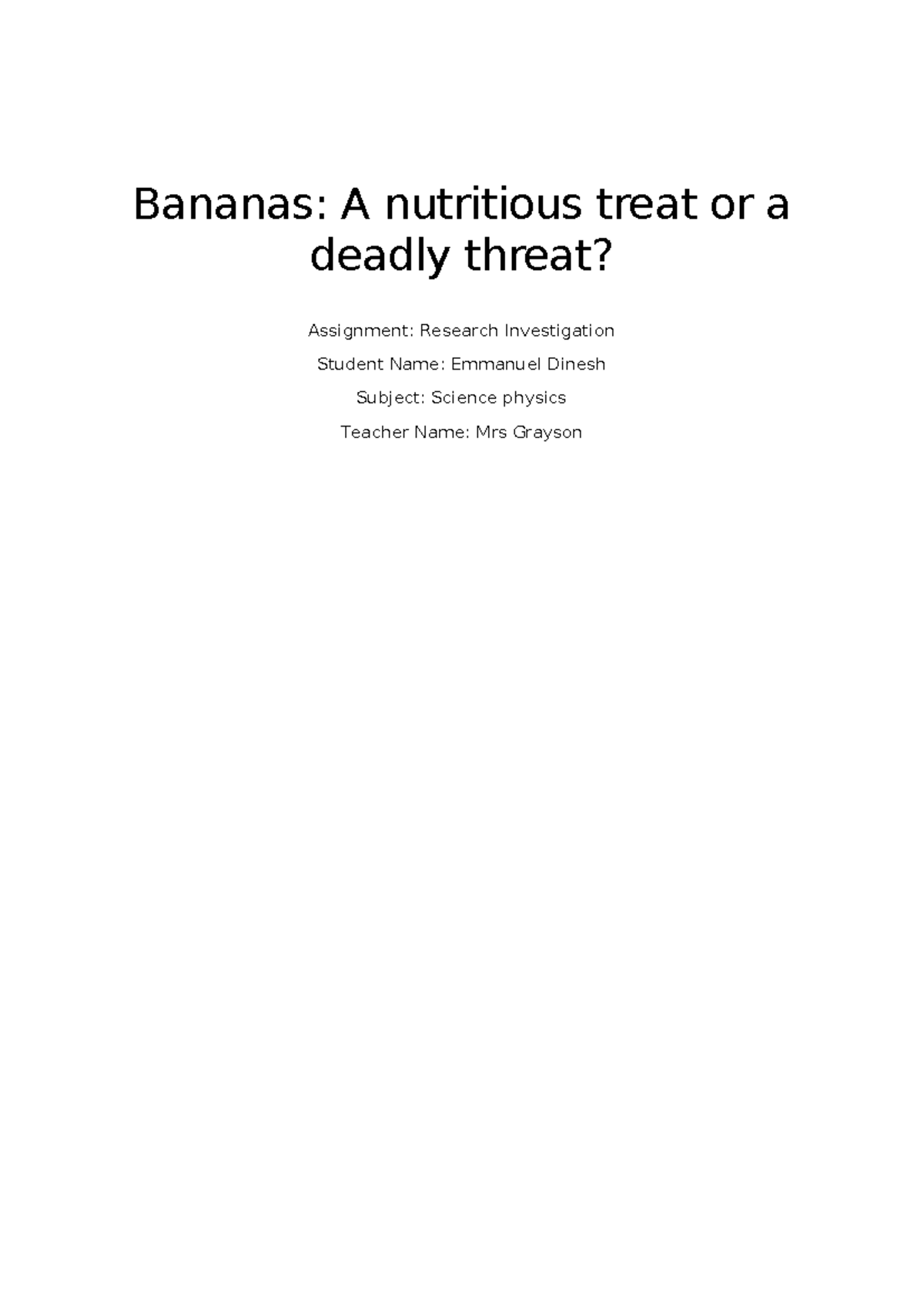 Science physical final - Bananas: A nutritious treat or a deadly threat ...