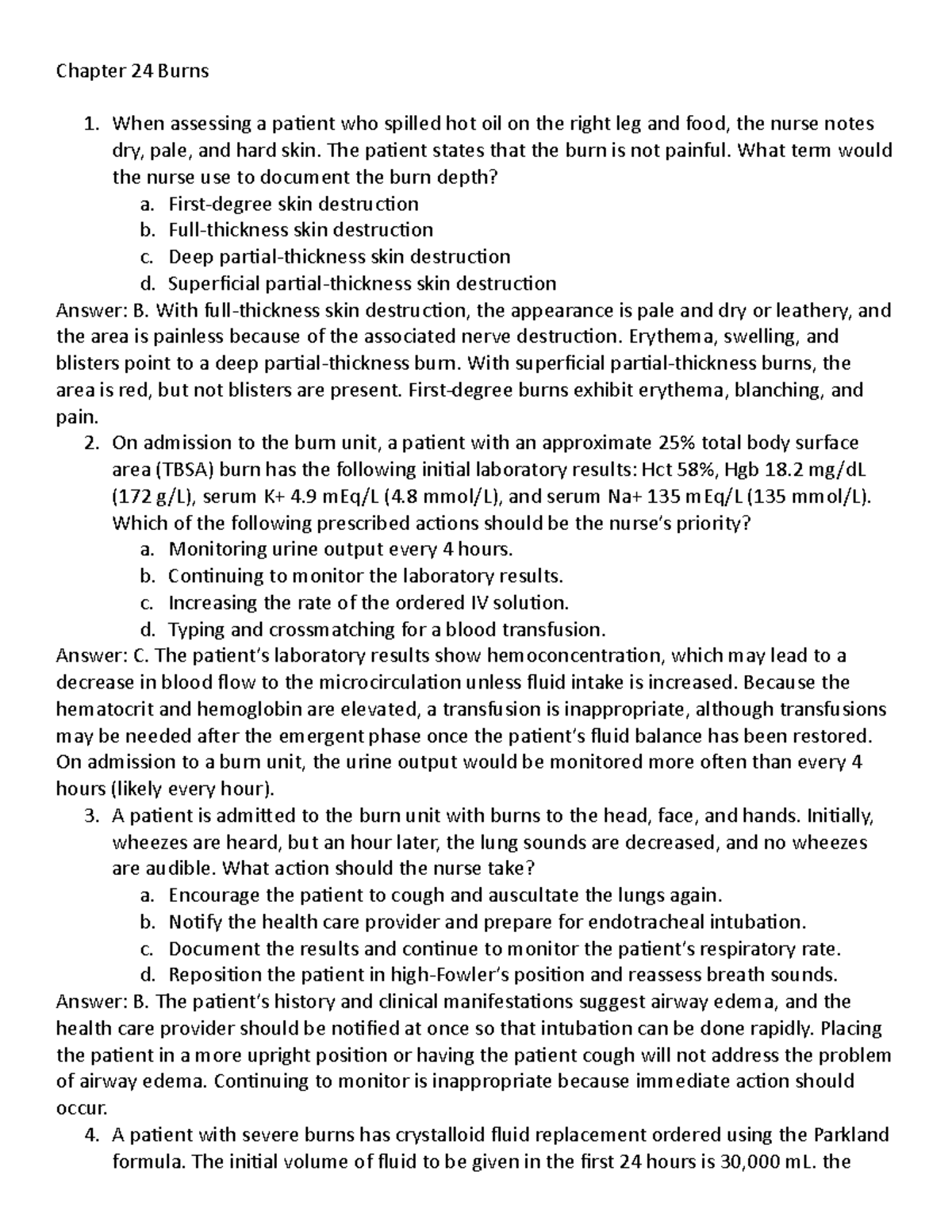 Chapter 24 Questions - Chapter 24 Burns When assessing a patient who ...