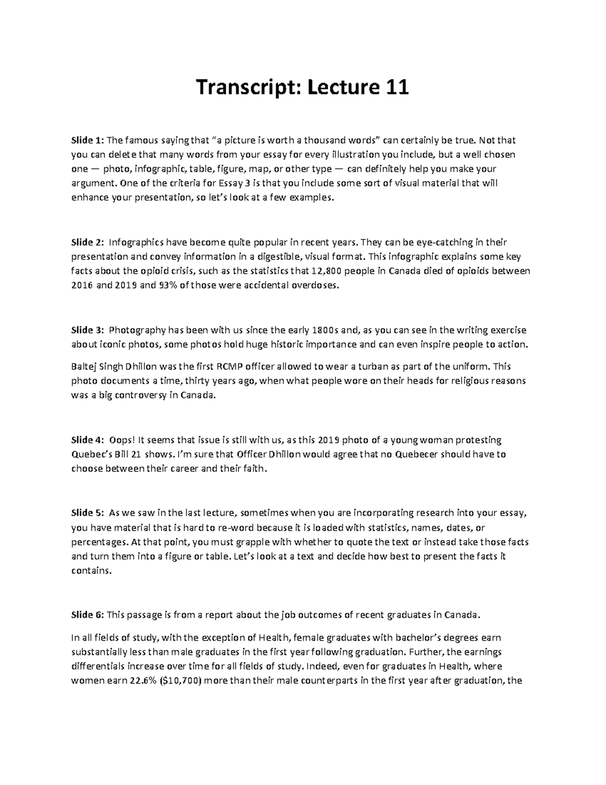 Lecture 11 Transcript - Transcript: Lecture 11 Slide 1: The famous saying that “a picture is ...