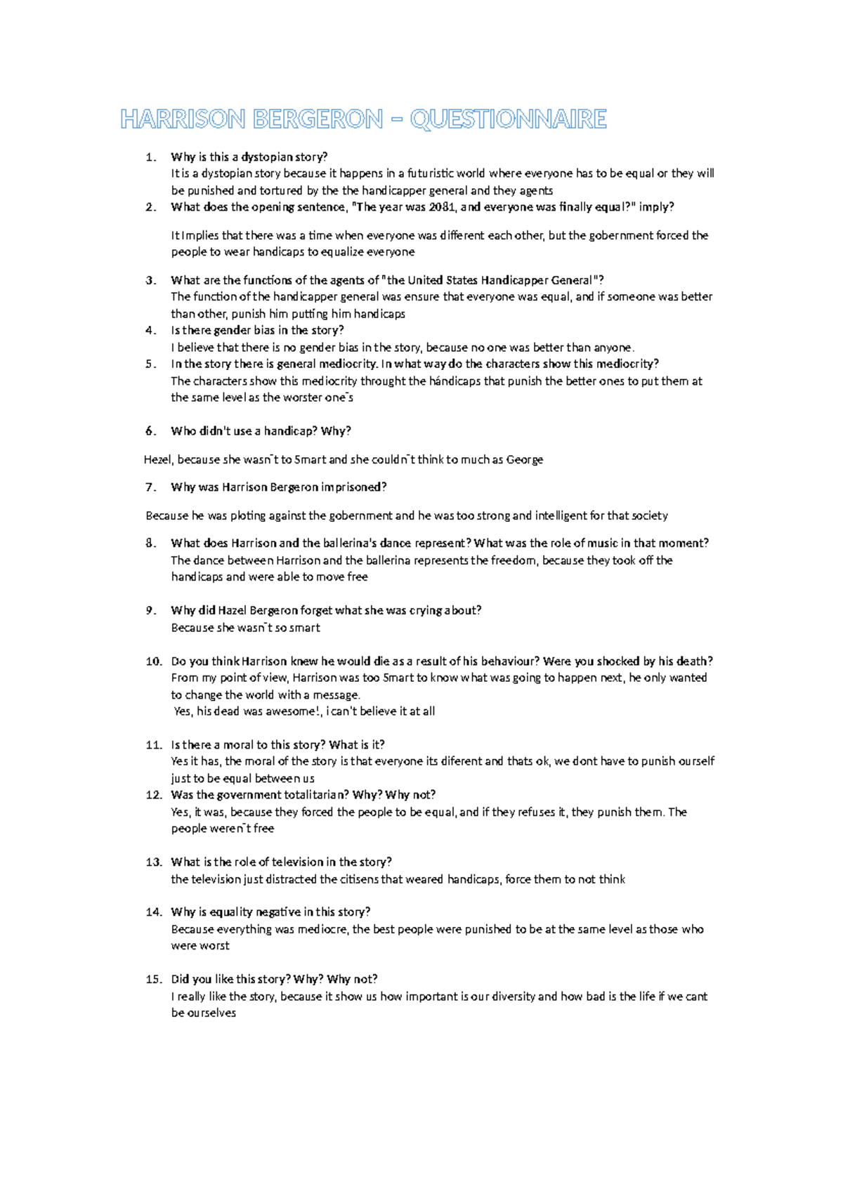 Preguntas Harrison Bergeron - HARRISON BERGERON – QUESTIONNAIRE 1. Why ...