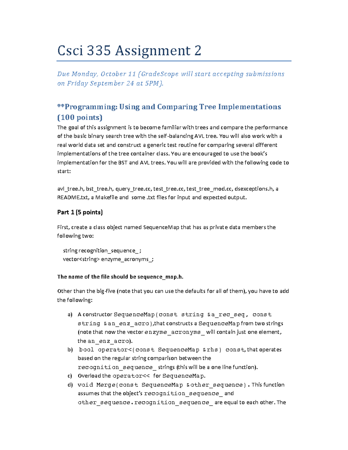Homework 2 1 - similar - Csci 335 Assignment Due Monday, October 11 (GradeScope will start ...