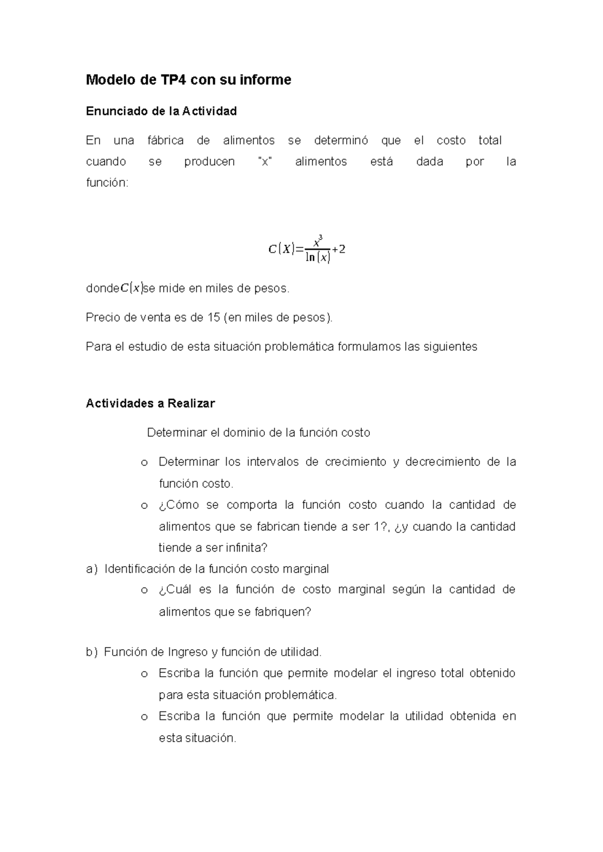 Modelo de TP4-2024 - Modelo de TP 4 con su informe Enunciado de la Actividad En una fábrica de ...