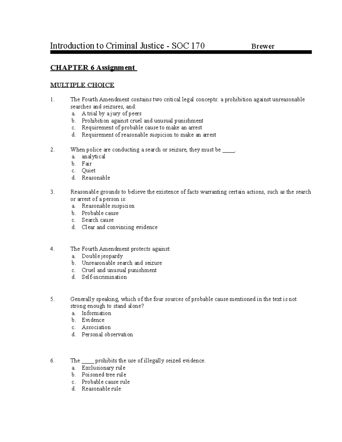 Chapter 6 Assignment - worksheet - Introduction to Criminal Justice - SOC 170 Brewer CHAPTER 6 ...