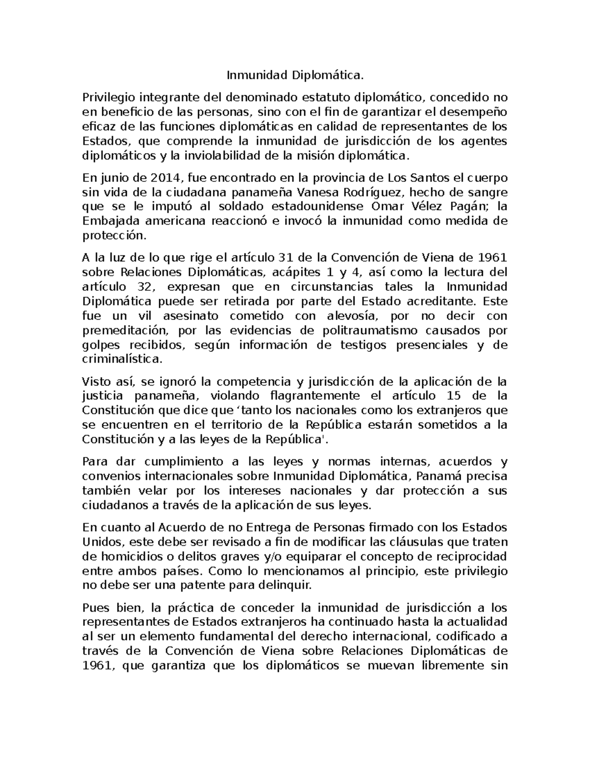 Inmunidad Diplomática - Privilegio integrante del denominado estatuto ...