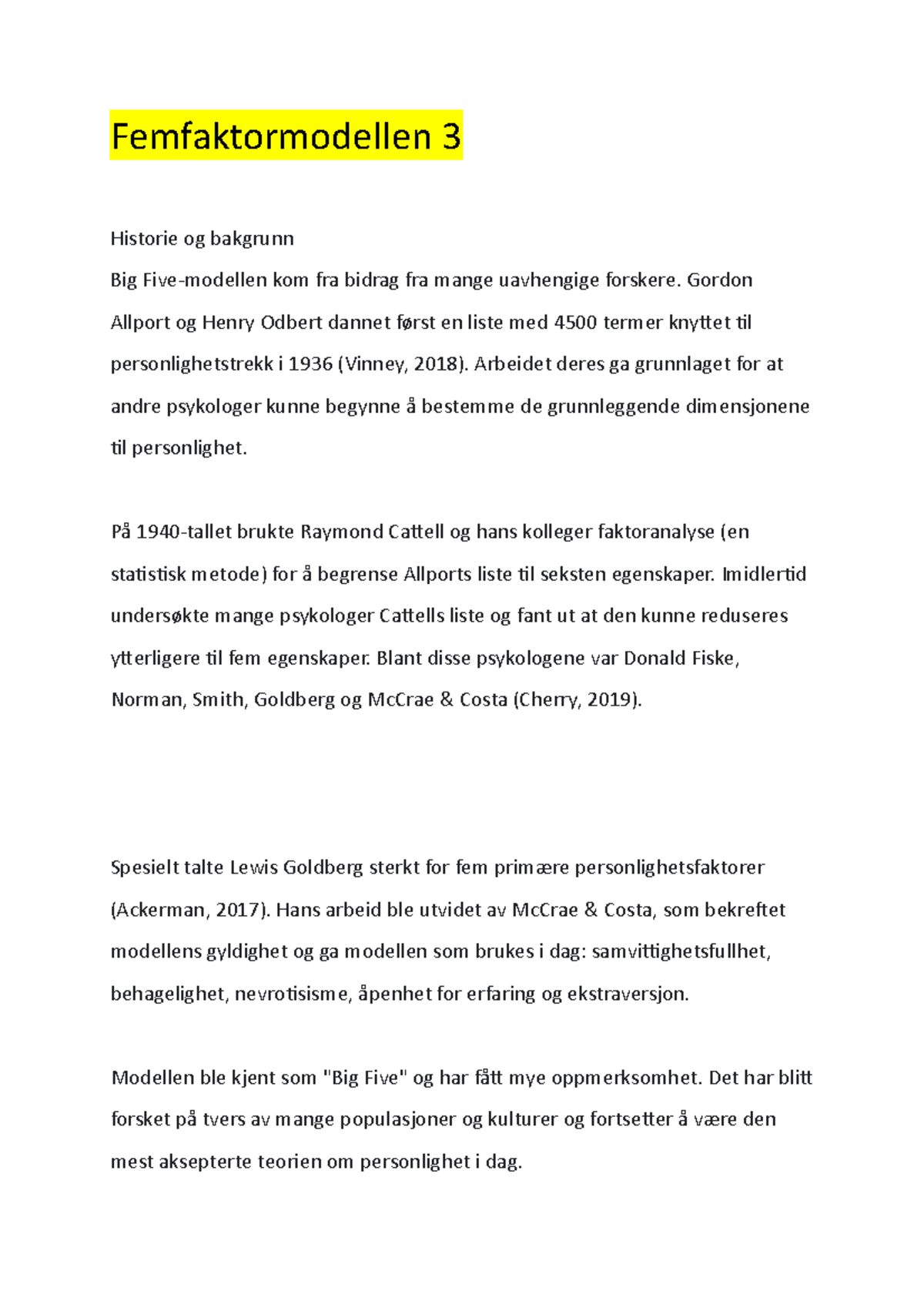 Femfaktormodellen 3 - Gordon Allport og Henry Odbert dannet først en ...