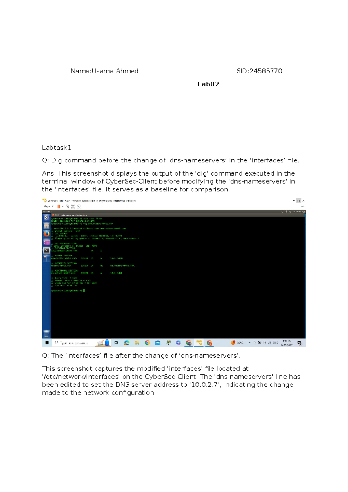 tut2 cybersec lab2 - Name:Usama Ahmed SID: Lab Labtask Q: Dig command ...