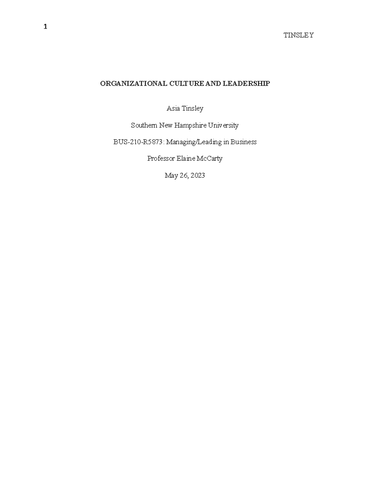 BUS 210 Module 4 NEW - ACC 201 - TINSLEY ORGANIZATIONAL CULTURE AND ...
