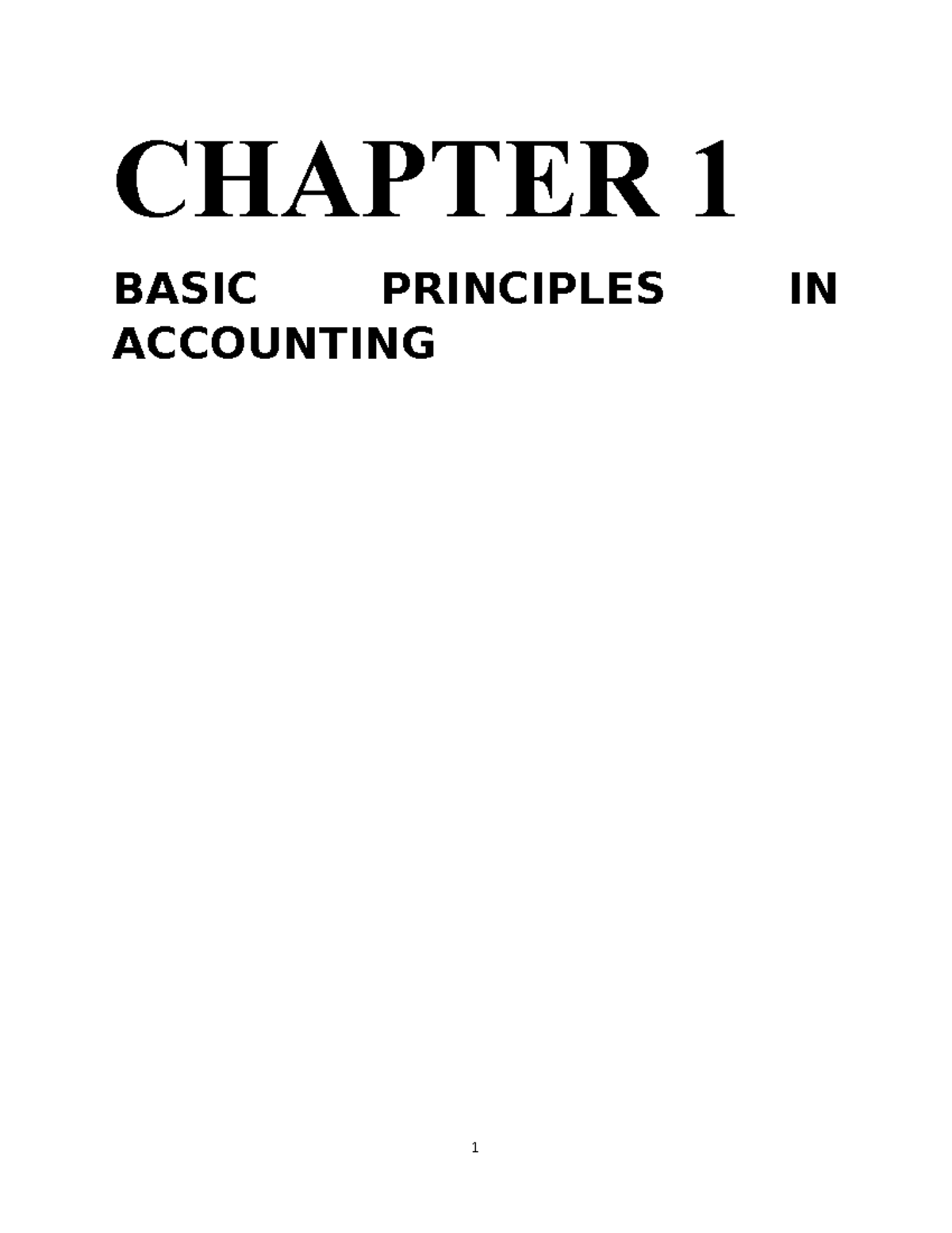 Accounting-1 - this is a guide - CHAPTER 1 BASIC PRINCIPLES IN ACCOUNTING ACCOUNTING DEFINED A ...