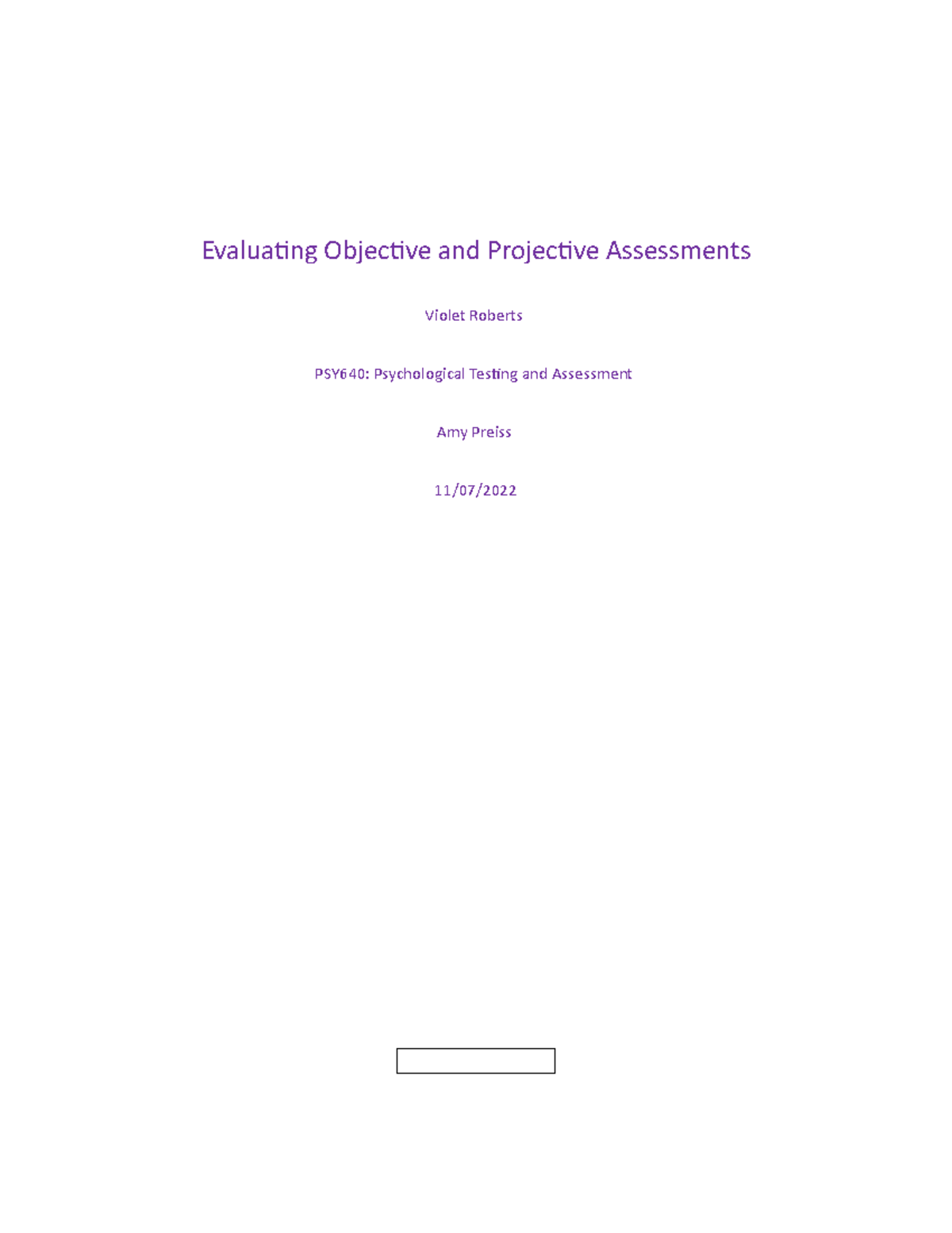 Evaluating Objective and Projective Asessments - When discussing objective evaluations of - Studocu