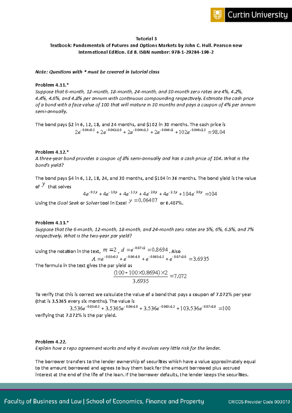 Tutorial 3 Solutions - Tutorial 3 Textbook: Fundamentals of Futures and ...