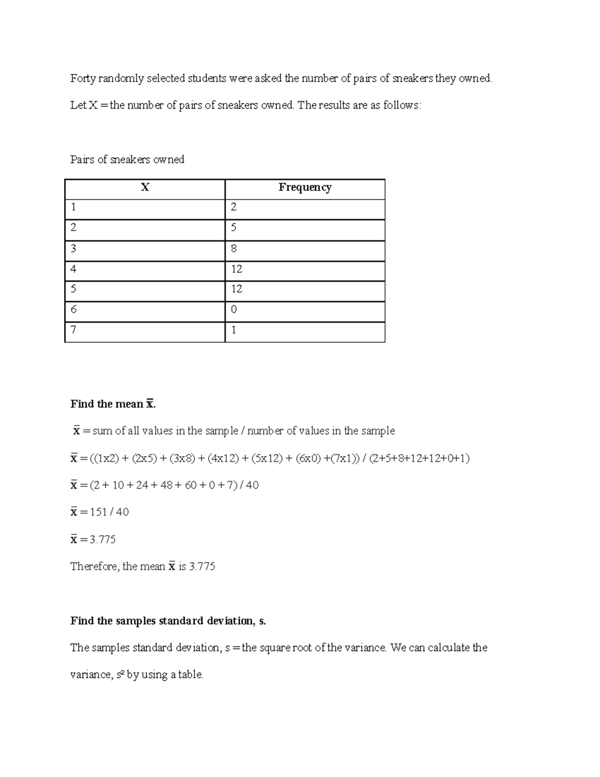 MATH 1280 written assignment unit 2 - Forty randomly selected students were asked the number of ...