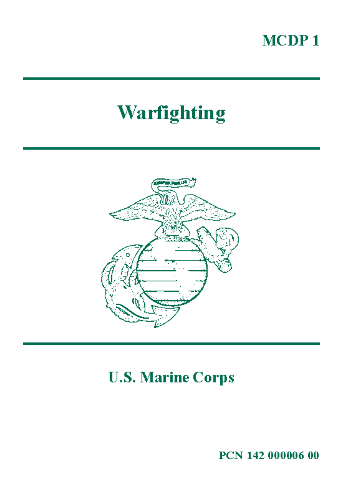 MCDP 1 Warfighting GN concept for modern warfare - Warfighting MCDP 1 U. Marine Corps PCN 142 ...