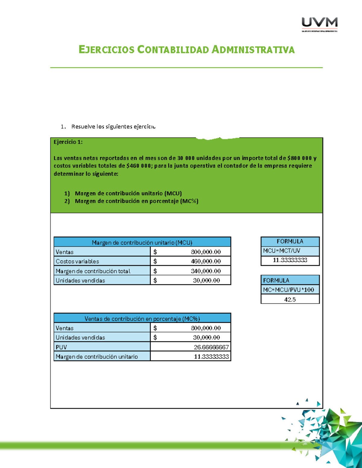 Actividad 5 Contabilidad Administrativa uvm - EJERCICIOS CONTABILIDAD ADMINISTRATIVA Datos de ...