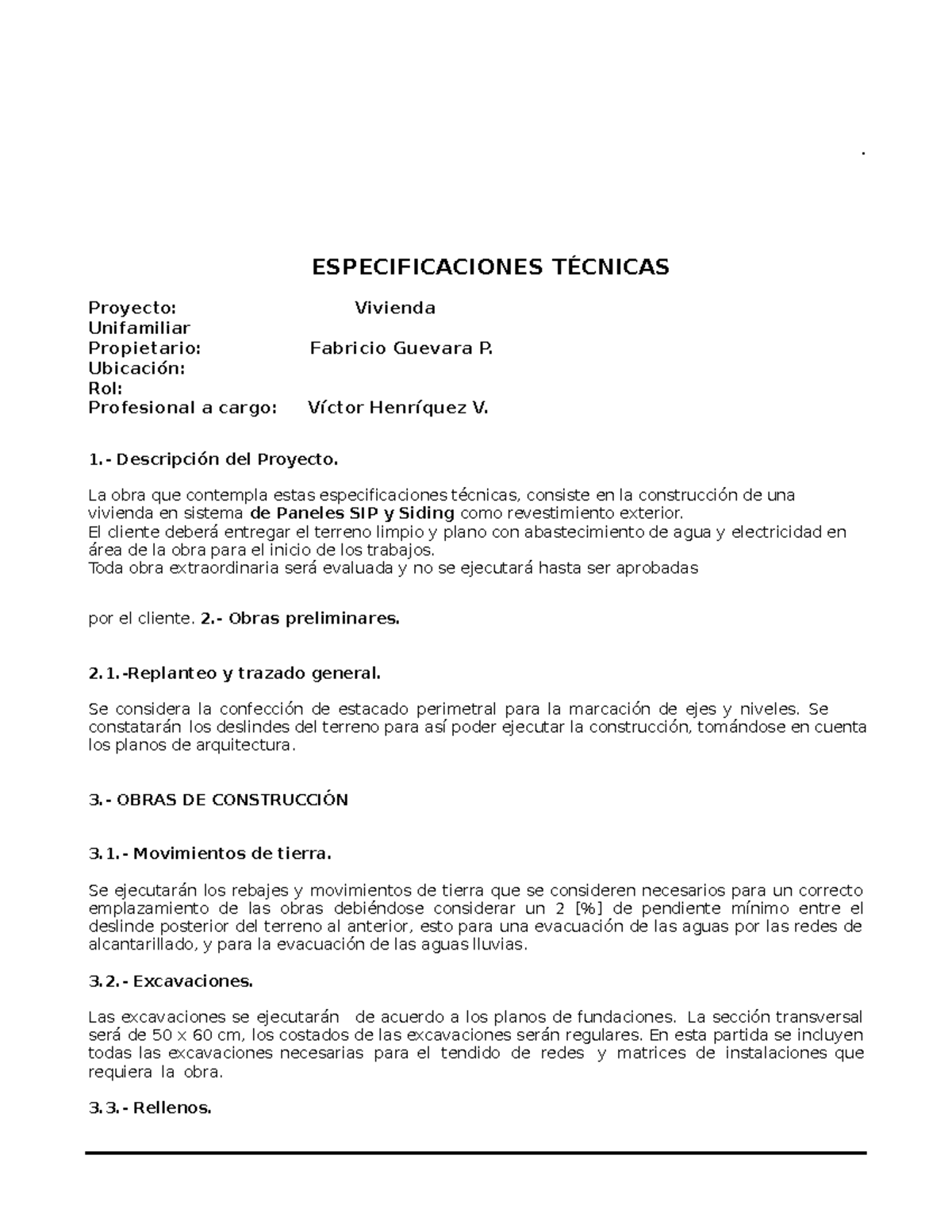 EETT - ARCHIVO CON MATERIAK DE APOYO - ESPECIFICACIONES TÉCNICAS Proyecto: Vivienda Unifamiliar ...