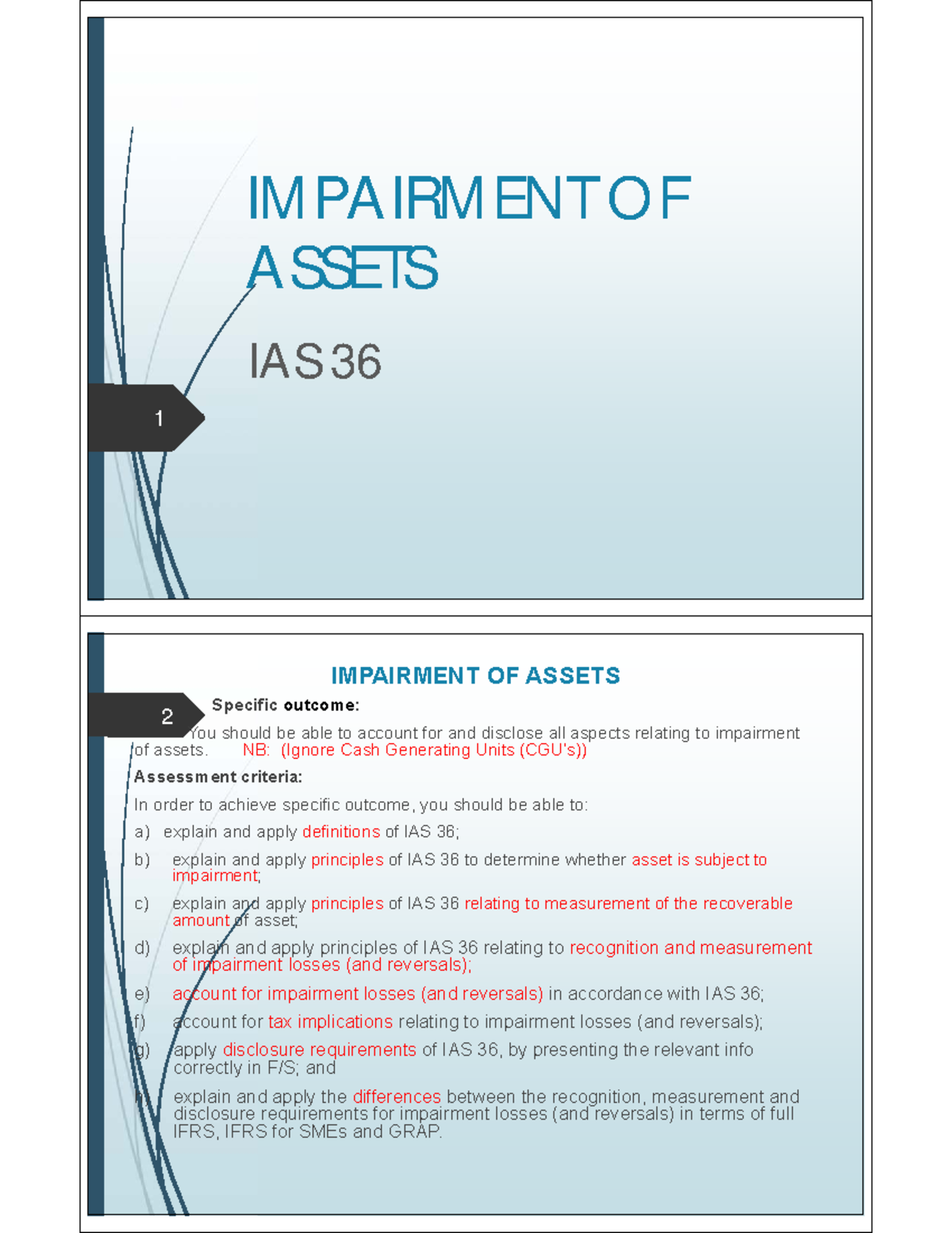 IAS 36 Impairment Detailed slides on the topic - IMPAIRMENT O F ASSETS ...