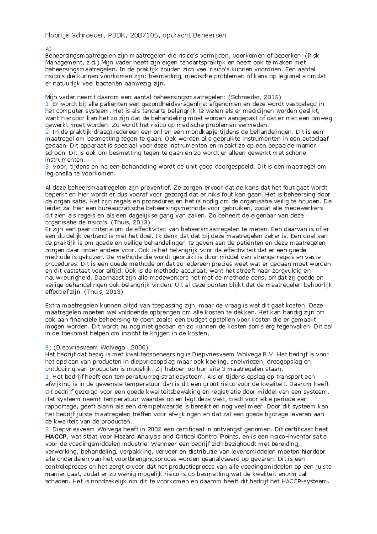 Opdracht beheersen - Floortje Schroeder, P3DK, 2087105, opdracht ...