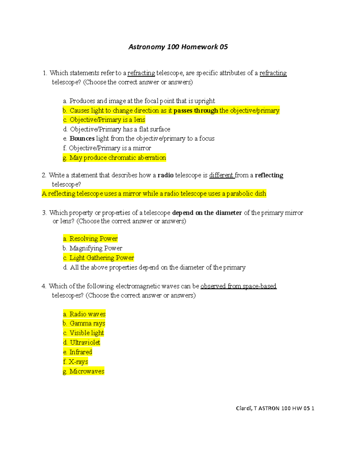 Homework 5 - ASTRON-100-83970 - Astronomy 100 Homework 05 1. Which ...