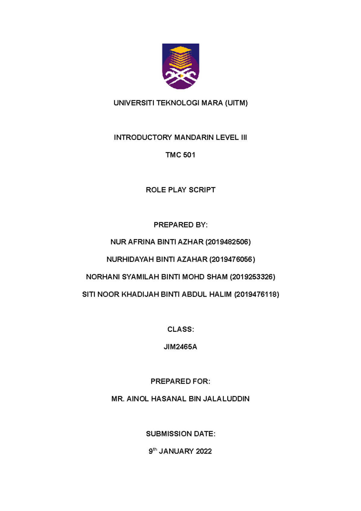 Skrip ROLE PLAY - nothing - UNIVERSITI TEKNOLOGI MARA (UITM) INTRODUCTORY MANDARIN LEVEL III TMC ...