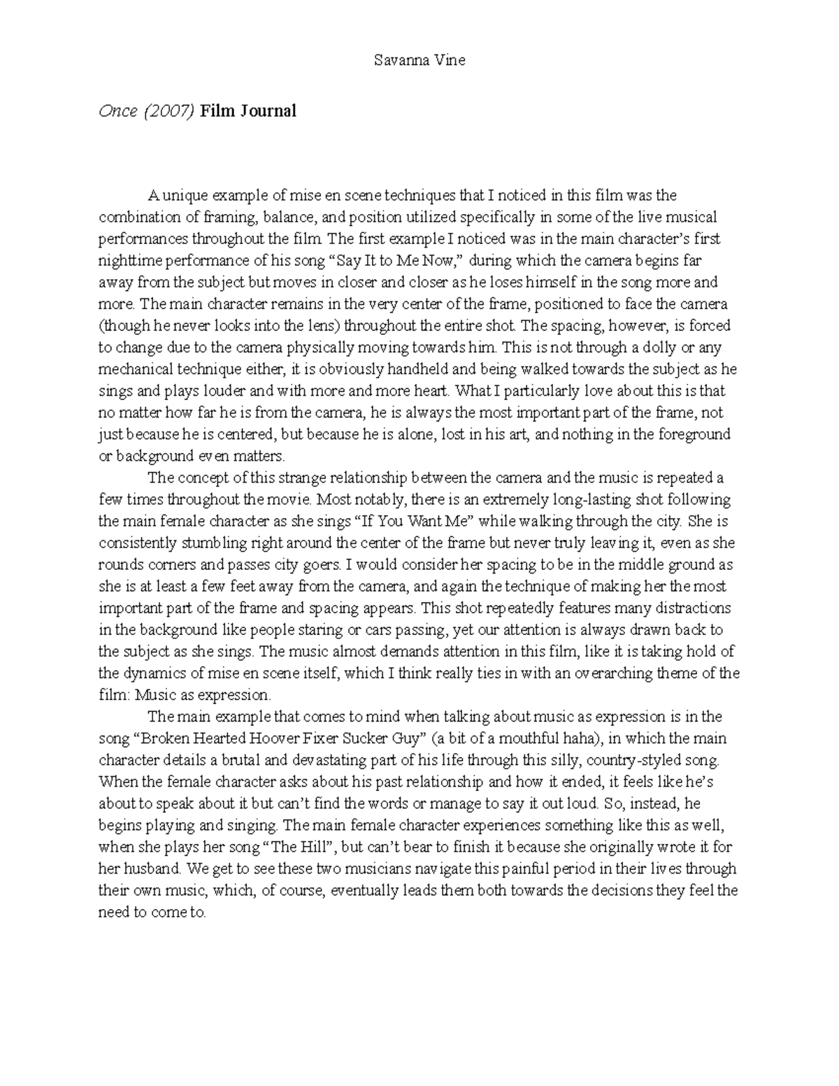 Once Screening Journal - Savanna Vine Once (2007) Film Journal A unique ...