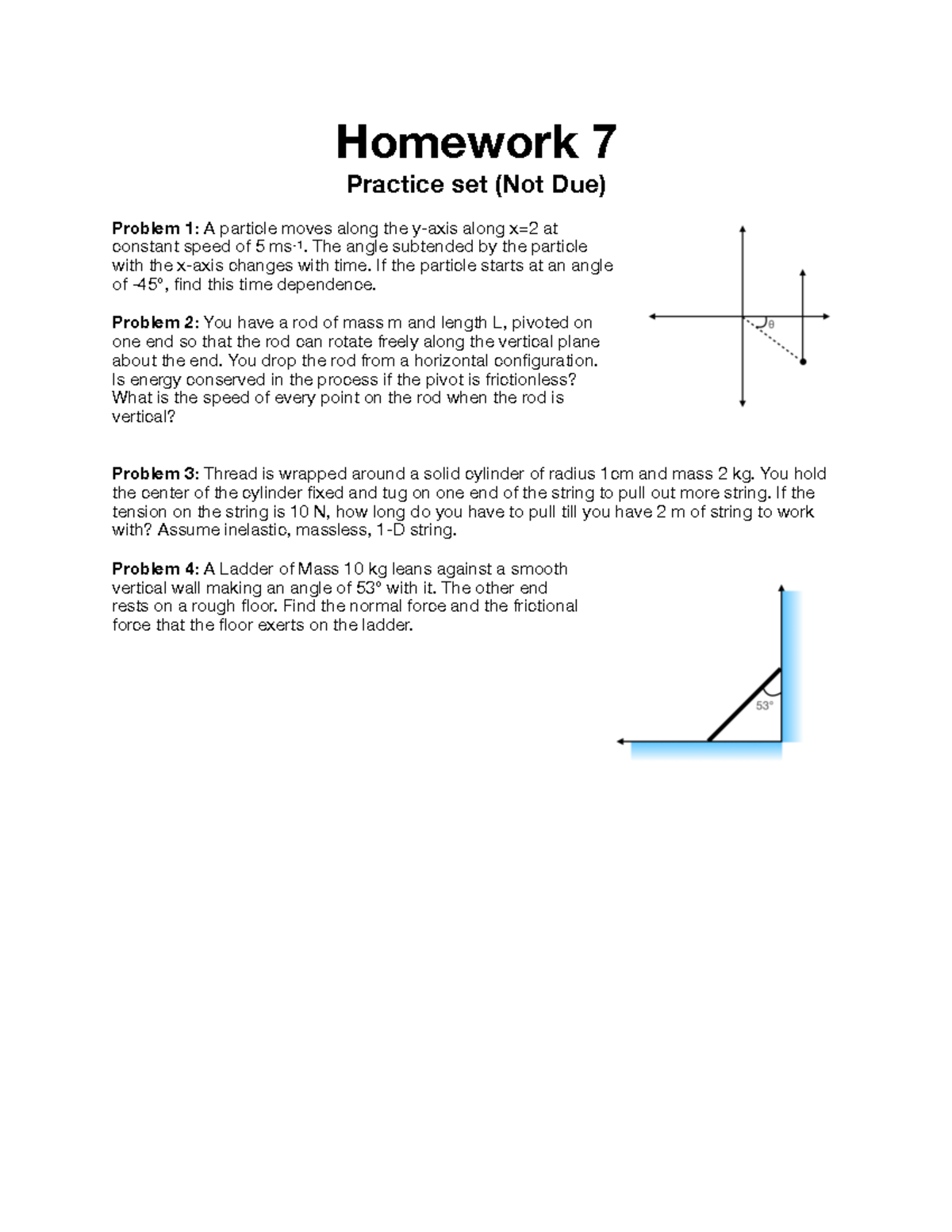 Hw7 - Hw7 - Homework 7 Practice set (Not Due) Problem 1: A particle moves along the y-axis along ...