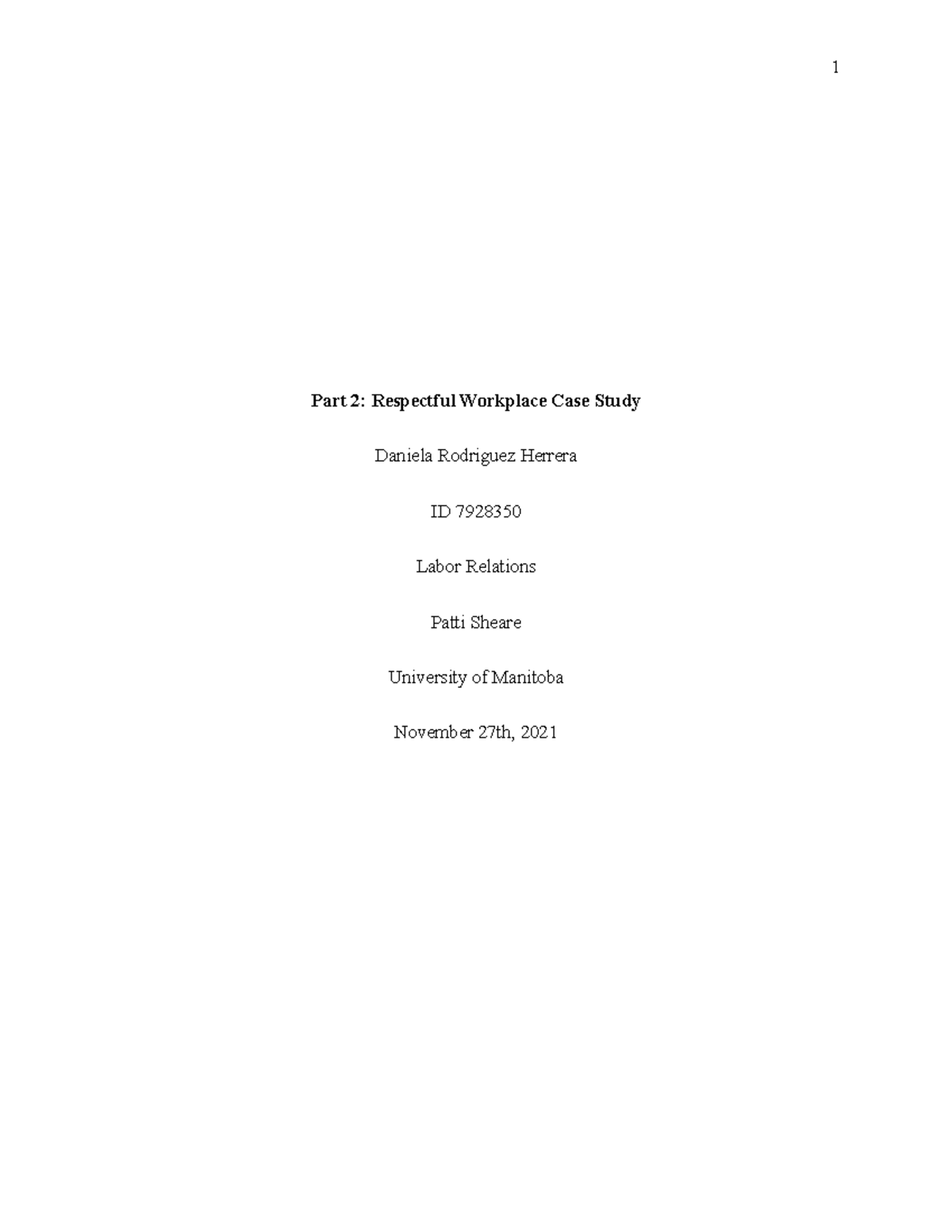 Assignment 2 Respectful Workplace Case Study - Part 2: Respectful ...