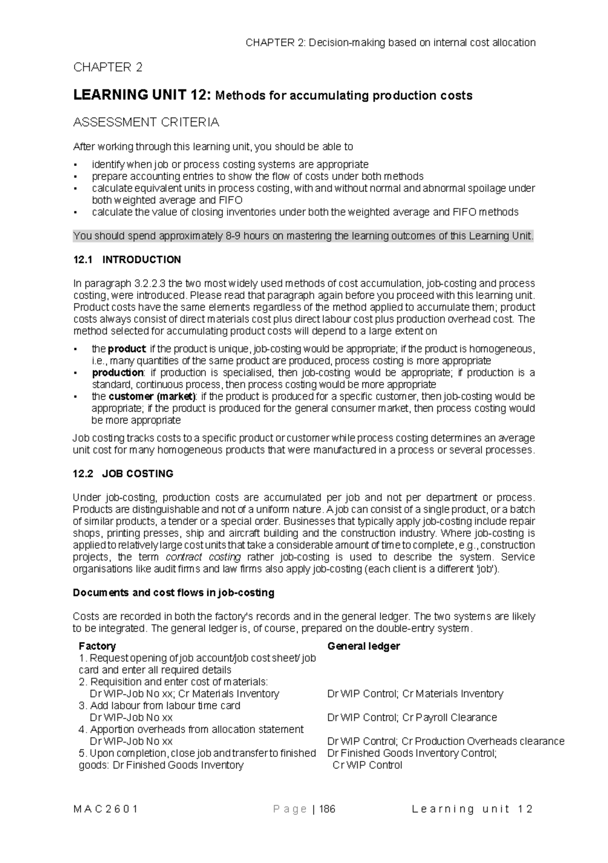 methods for accumulating production costs. - CHAPTER 2 LEARNING UNIT 12 ...